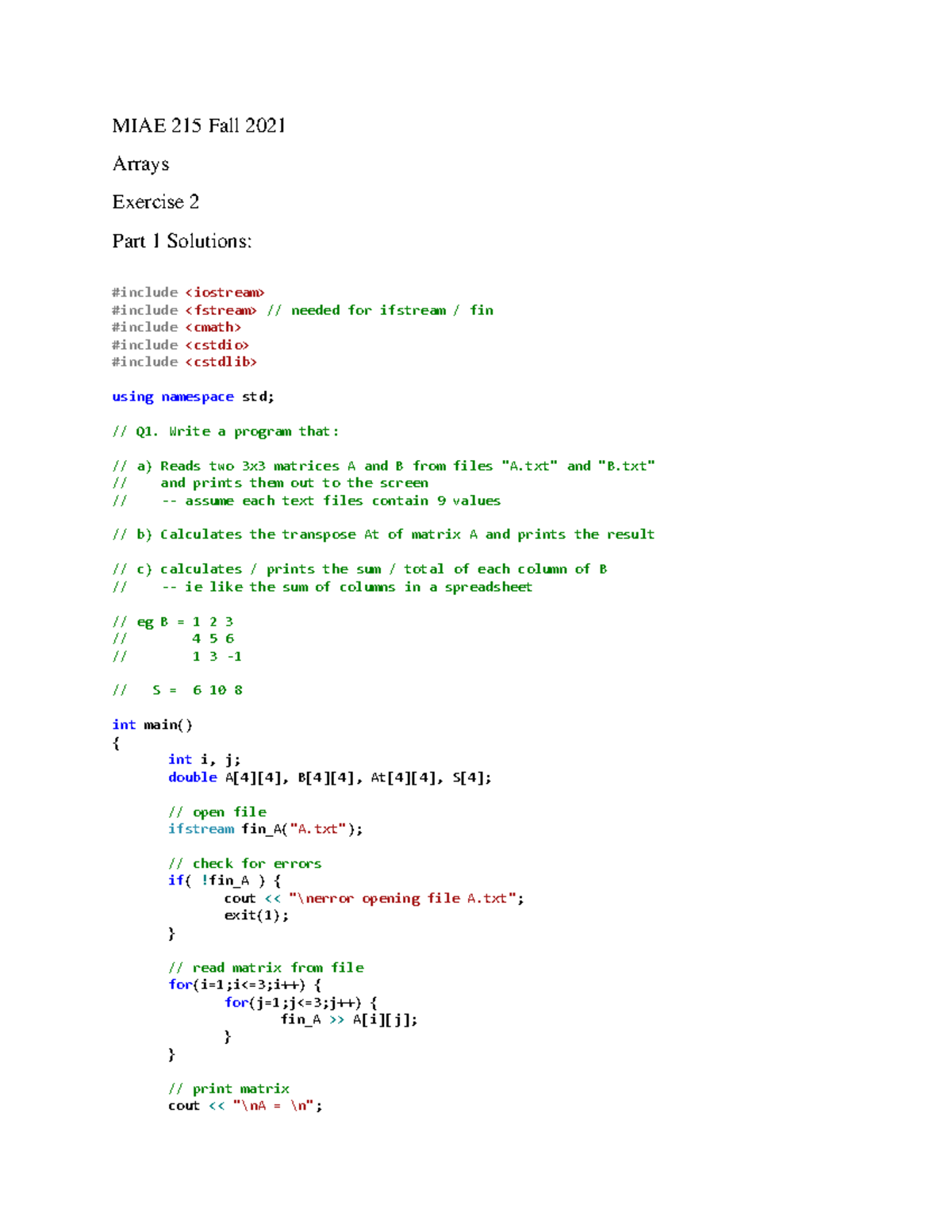 Part2 Exercise Solution 1 - MIAE 215 Fall 2021 Arrays Exercise 2 Part 1 Solutions: #include # ...