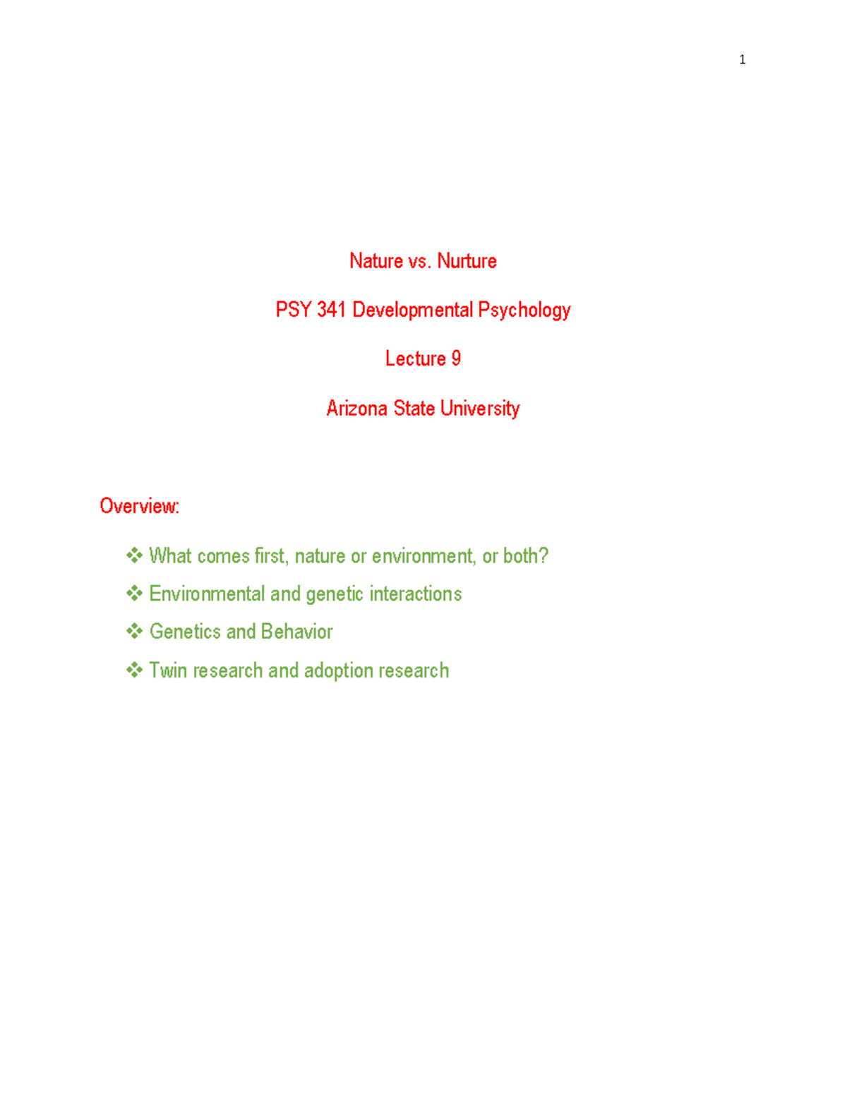 Lecture 9 Notes PSY 341 - Nature vs. Nurture PSY 341 Developmental ...