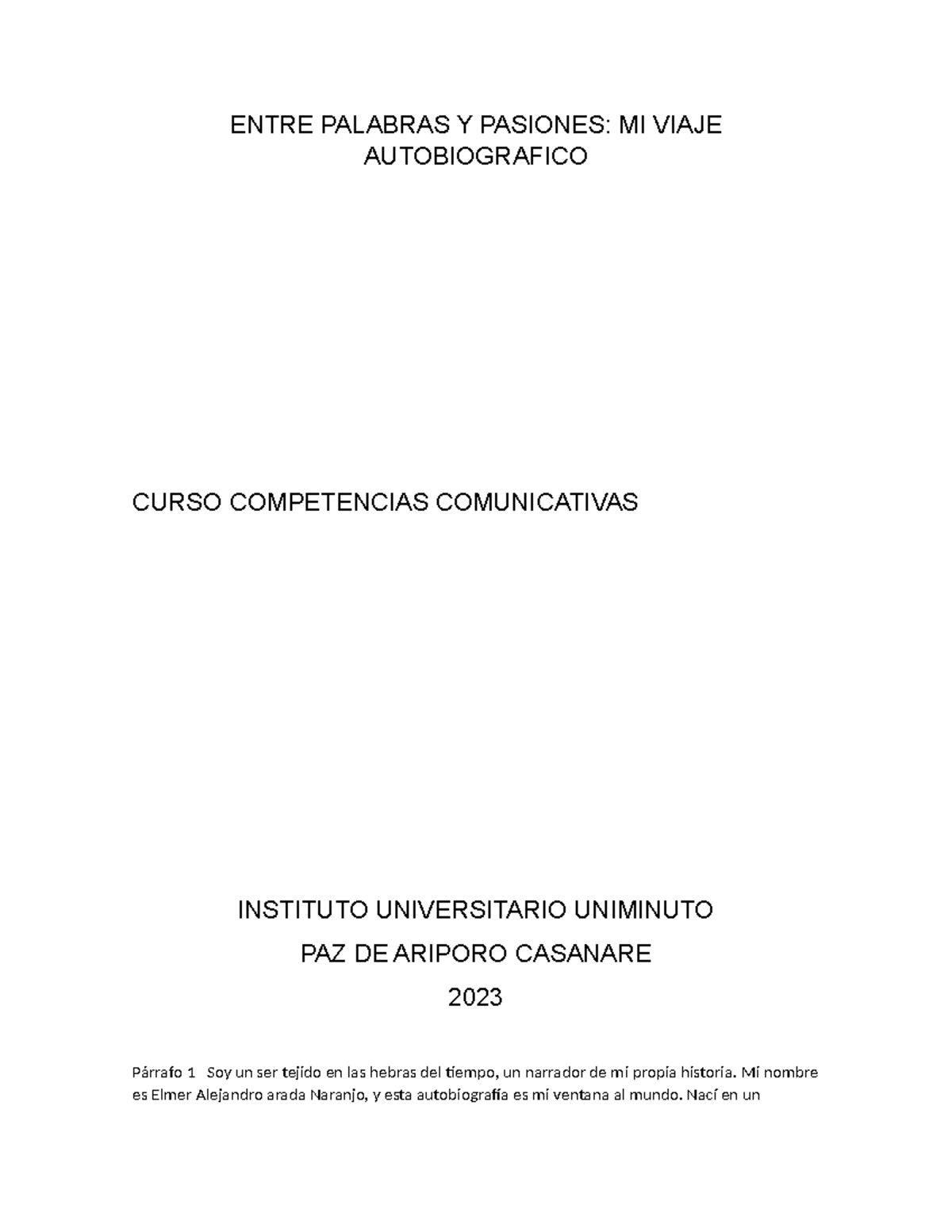 Autobiografia - autobiografía - ENTRE PALABRAS Y PASIONES: MI VIAJE ...