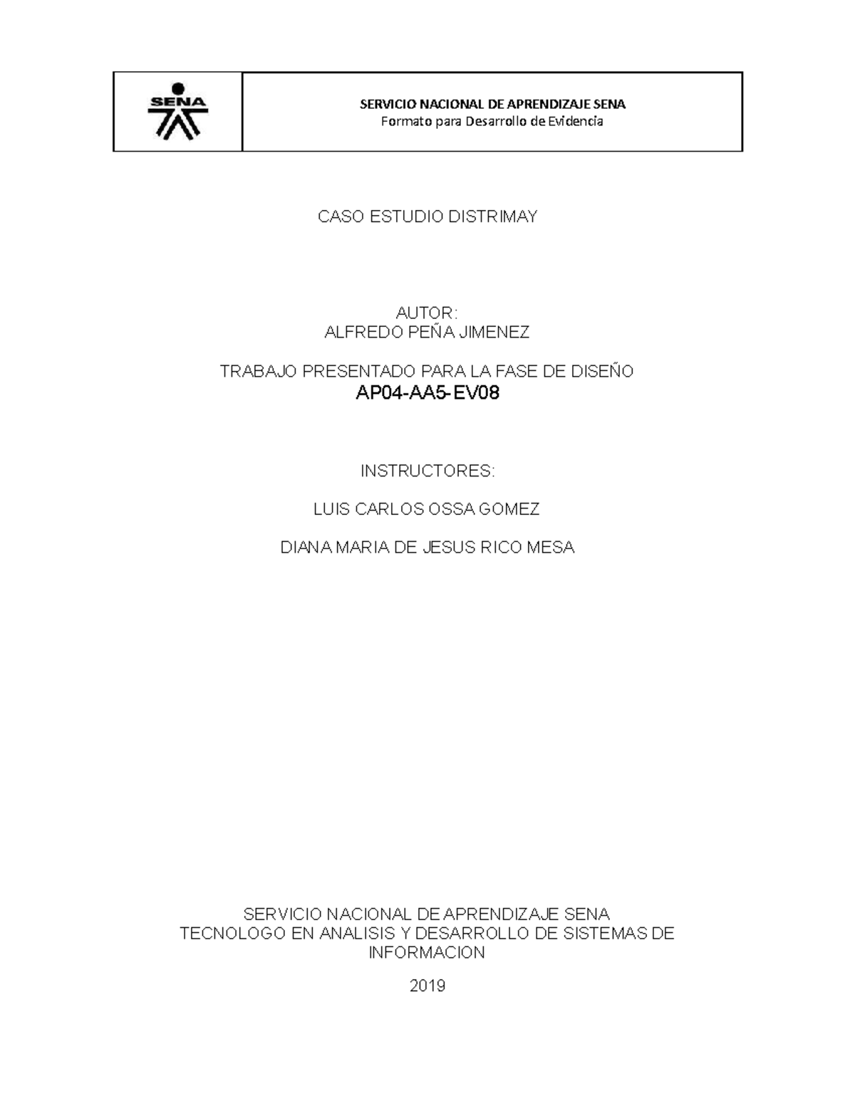 Ap04 aa5 ev08 caso estudio distrimay - SERVICIO NACIONAL DE APRENDIZAJE SENA Formato para ...