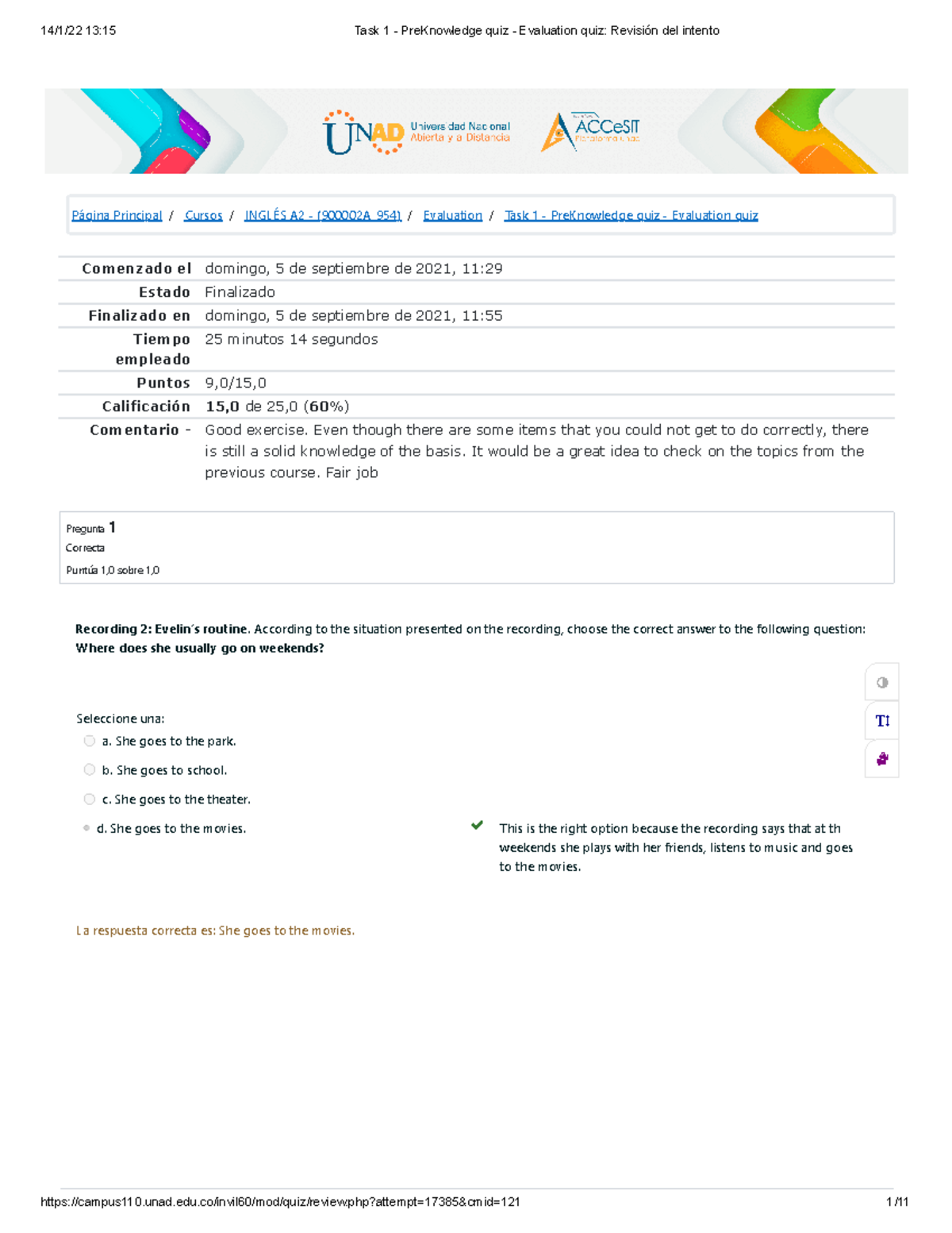 Task 1 - Pre Knowledge quiz - Evaluation quiz Revisión del intent 1 - Comenzado el domingo, 5 de ...