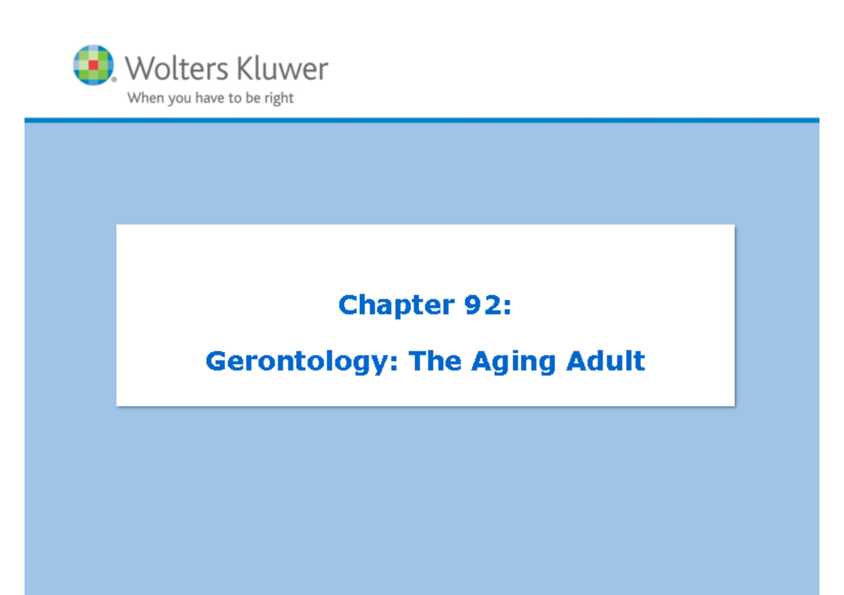 Chapter 92 - study guide - Chapter 92: Gerontology: The Aging Adult ...