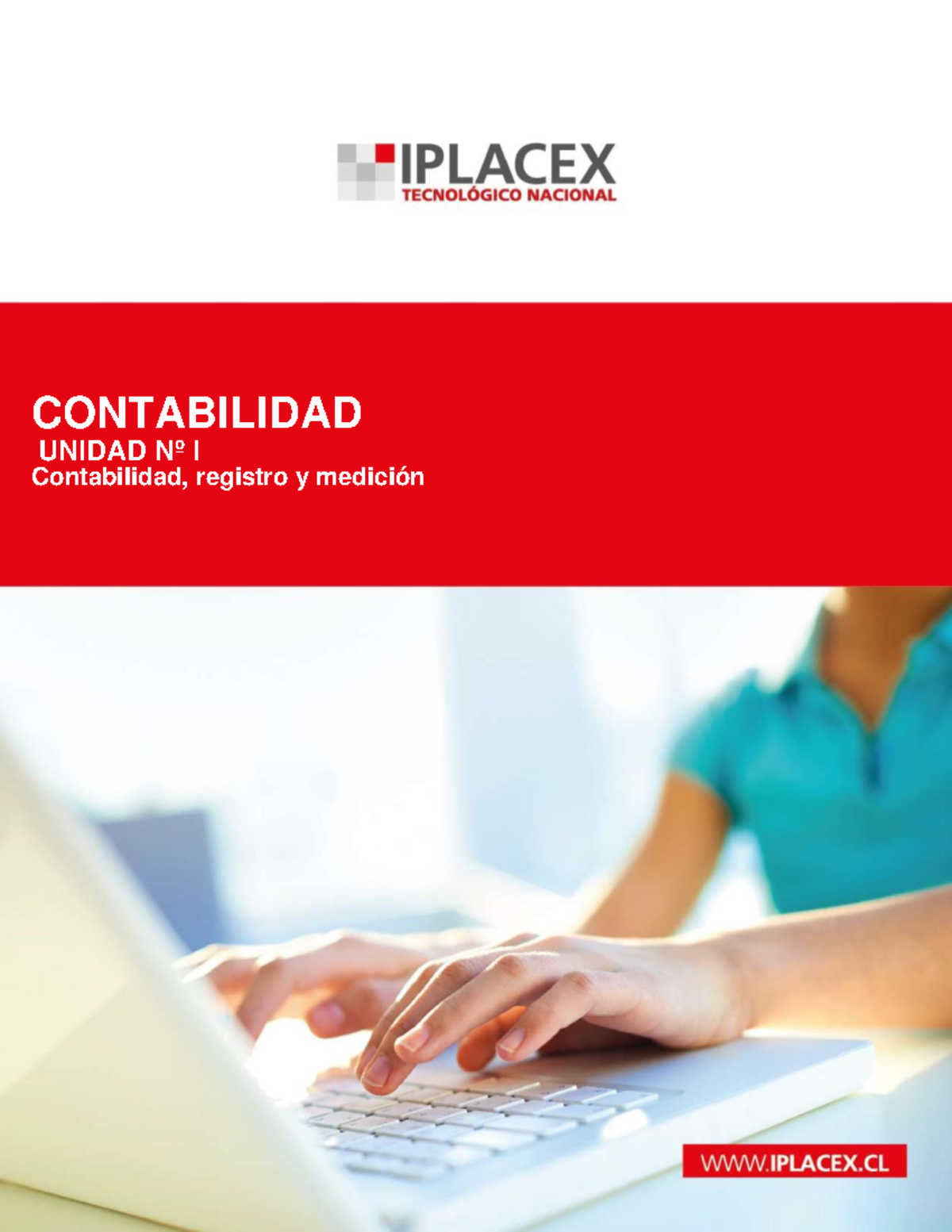 Contabilidad 1 - CONTABILIDAD UNIDAD Nº I Contabilidad, registro y ...