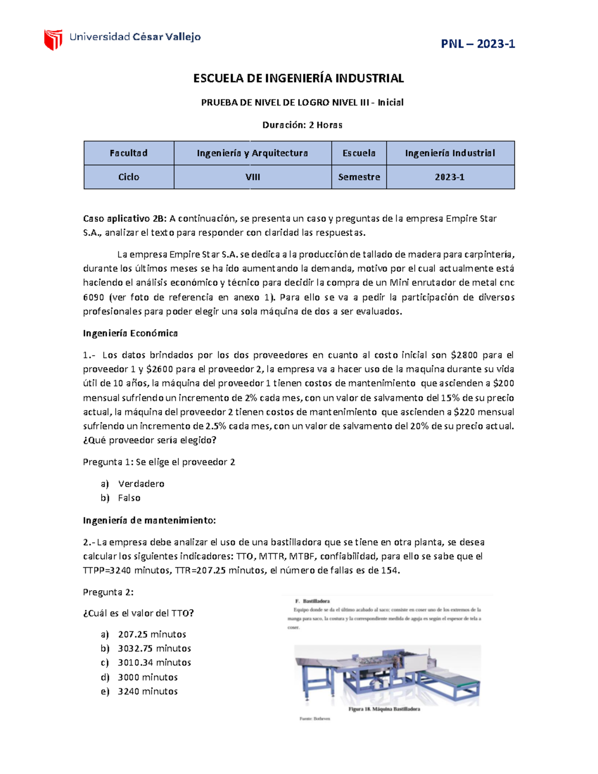 PNL - Inicial Y Final - Nivel III - ESCUELA DE INGENIERÕA INDUSTRIAL PRUEBA DE NIVEL DE LOGRO ...