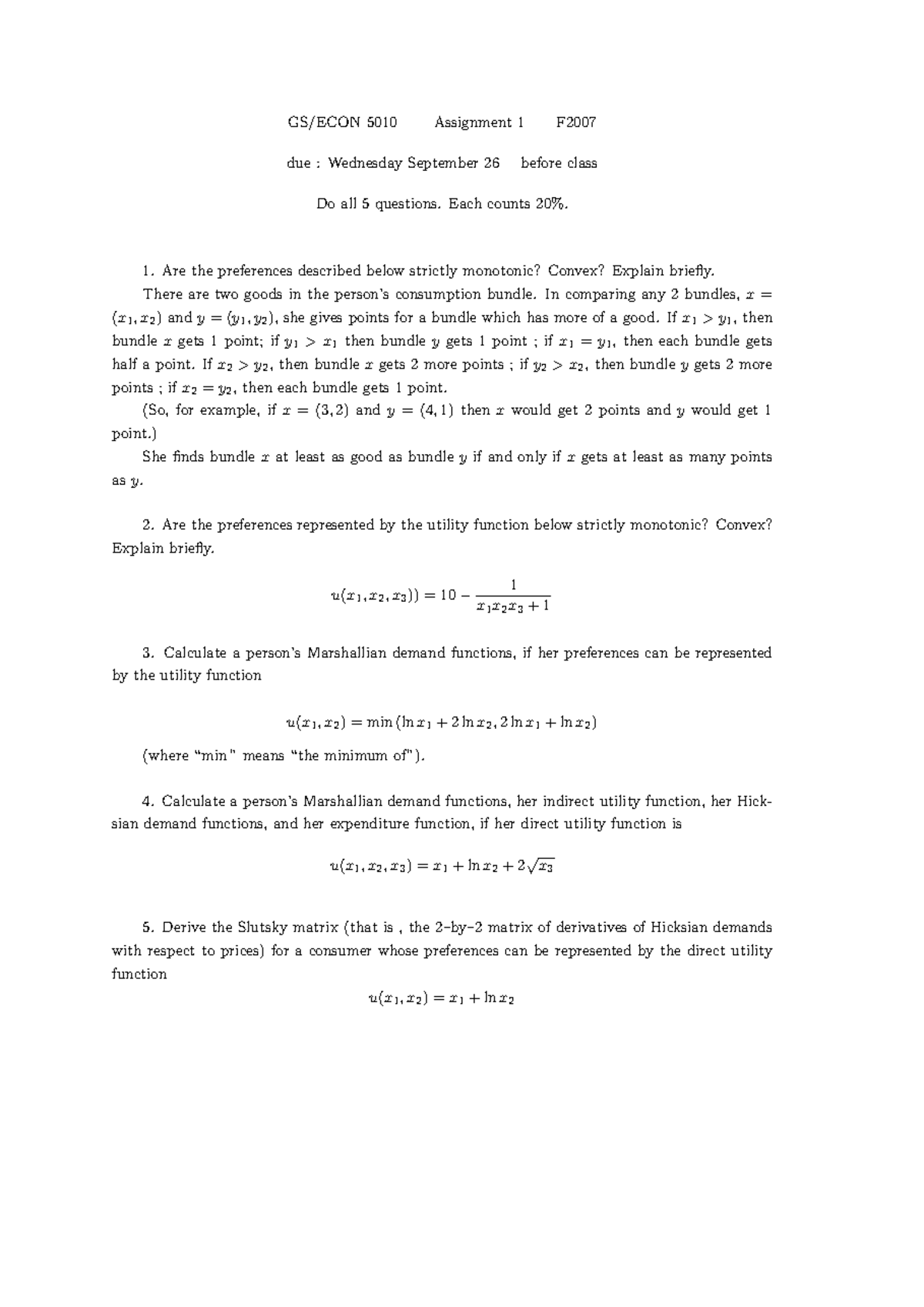 09 - study hard - GS/ECON 5010 Assignment 1 F due : Wednesday September ...