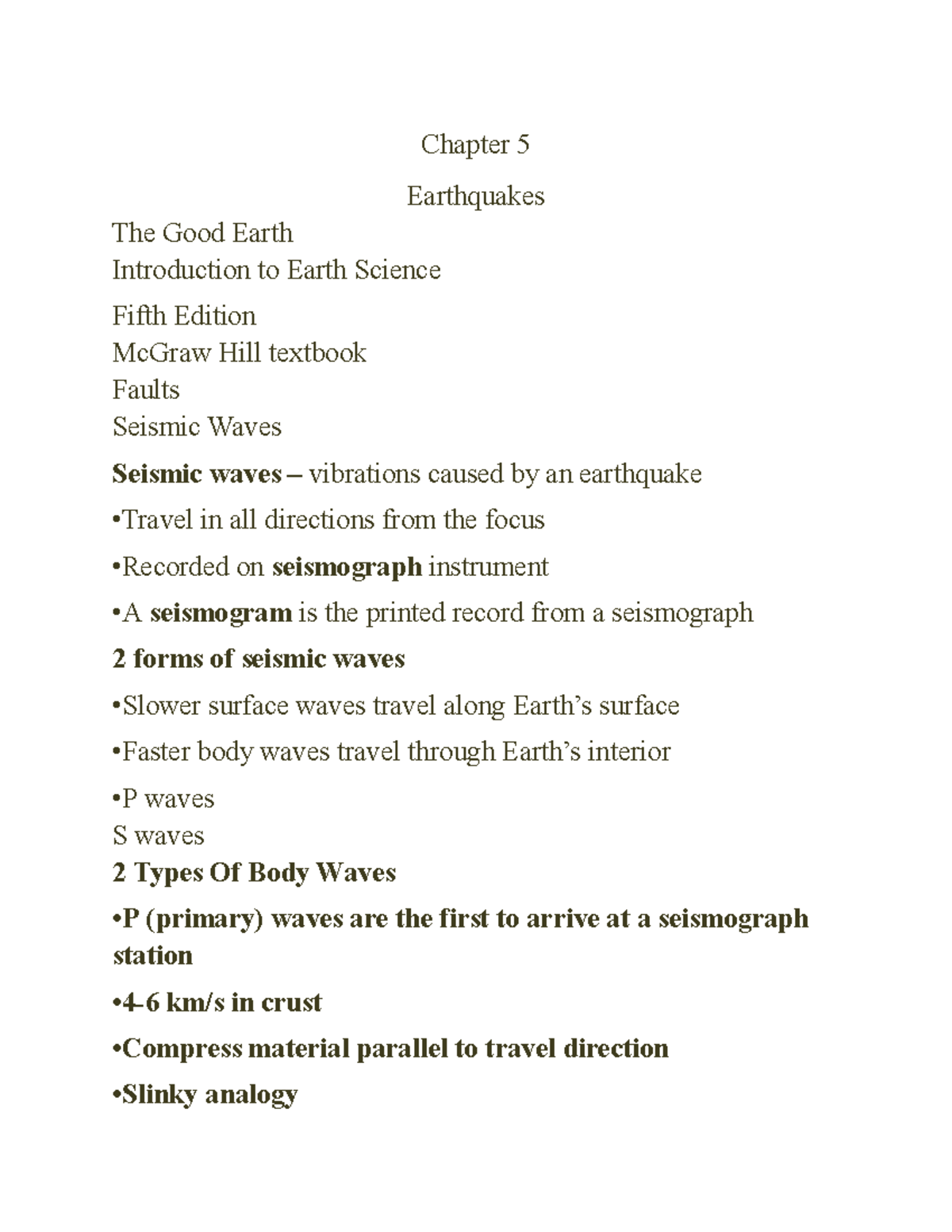 Chapter 5 Earthquakes - Chapter 5 Earthquakes The Good Earth ...