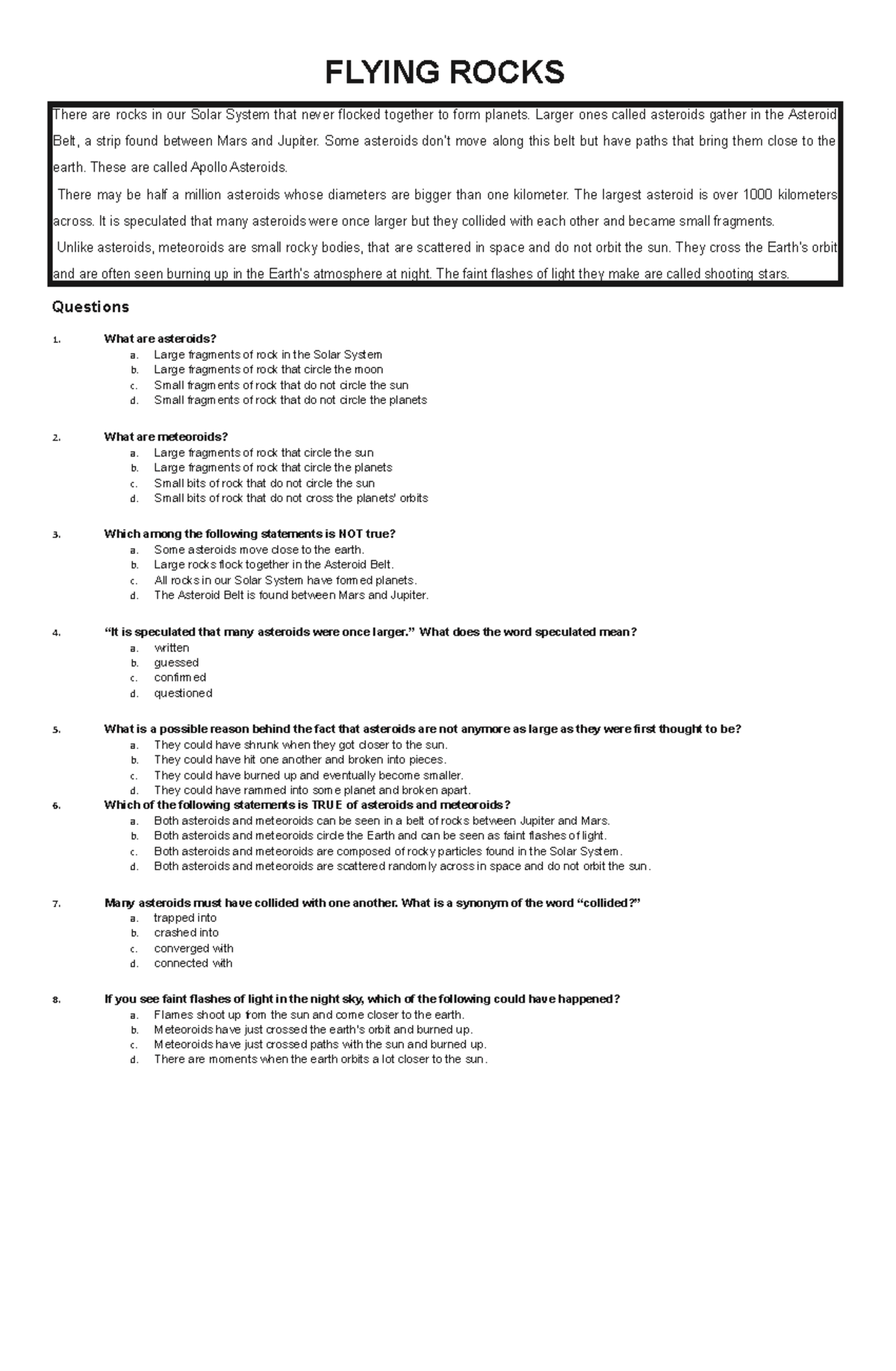 Flying Rocks - FLYING ROCKS There are rocks in our Solar System that ...