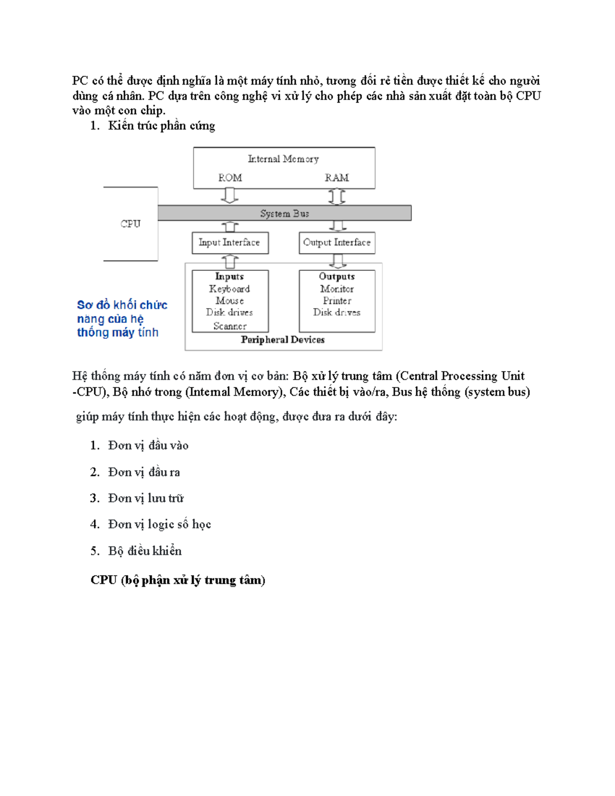 Hedieuhanh - btl hdh - PC có thể được định nghĩa là một máy tính nhỏ, tương đối rẻ tiền được ...