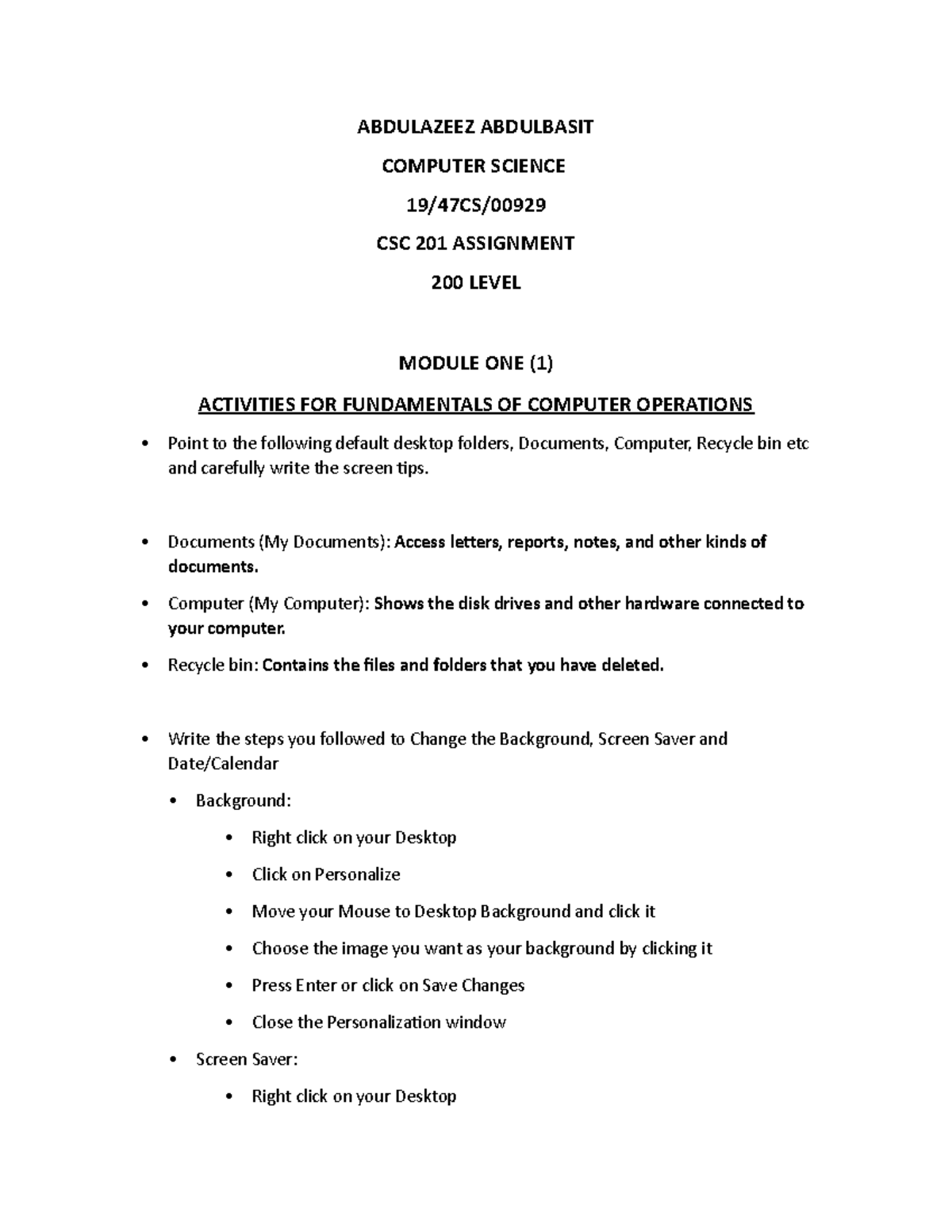 Module One - ABDULAZEEZ ABDULBASIT COMPUTER SCIENCE 19/47CS/ CSC 201 ASSIGNMENT 200 LEVEL MODULE ...
