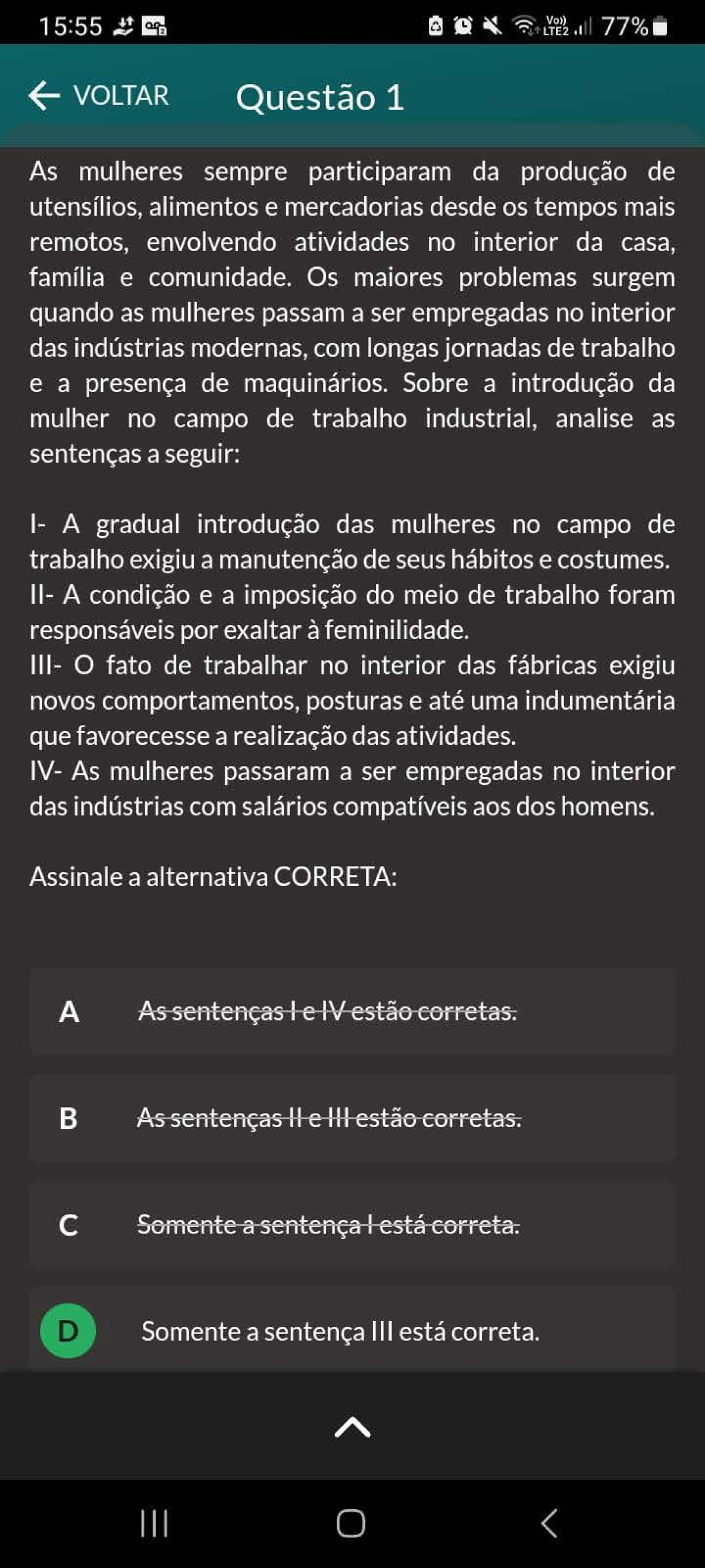 Questões de prova - 15:55 Vo)) TLE2 all VOLTAR Questão 1 As mulheres ...