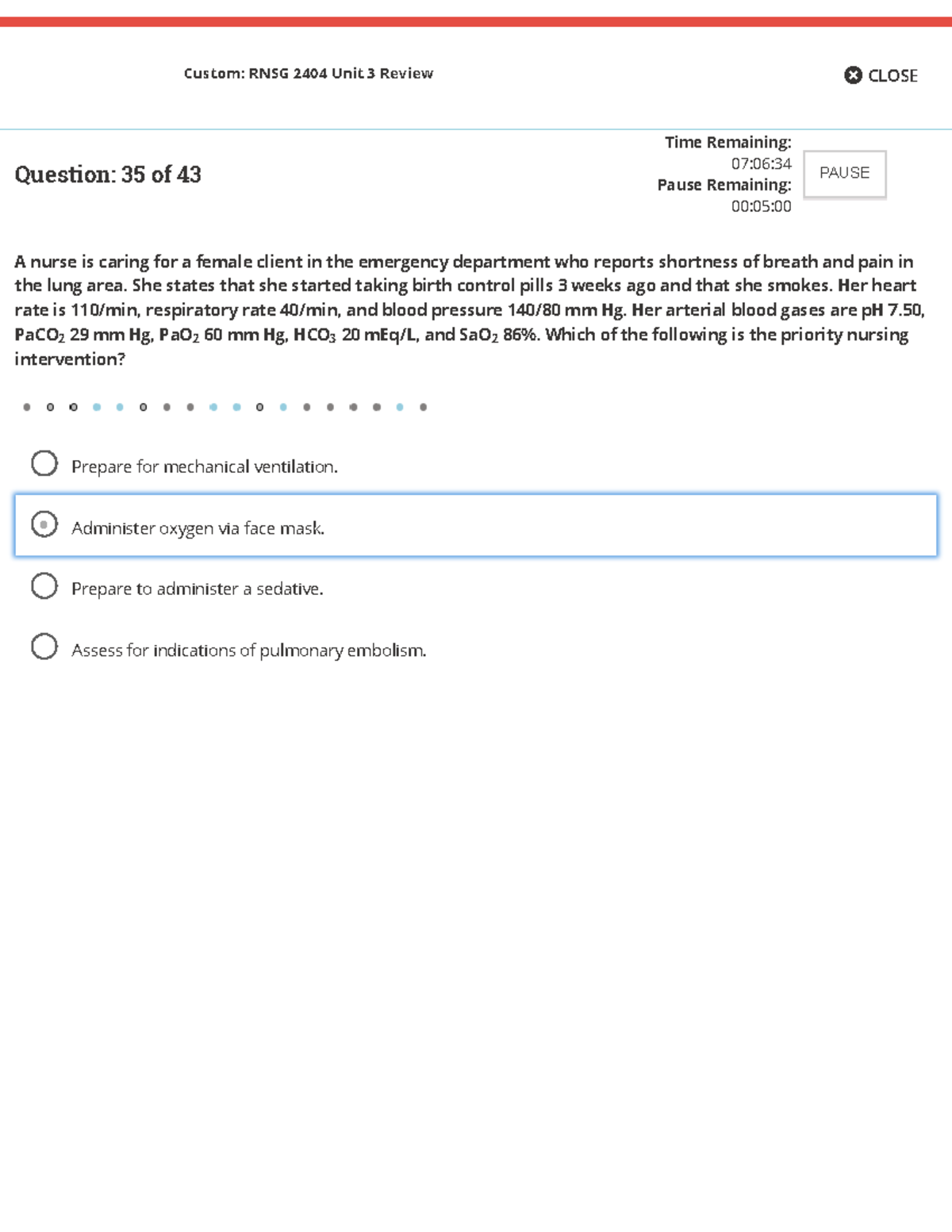 #35 - ati - Question 35 loaded Question: 35 of 43 Time Remaining: 07:06 ...