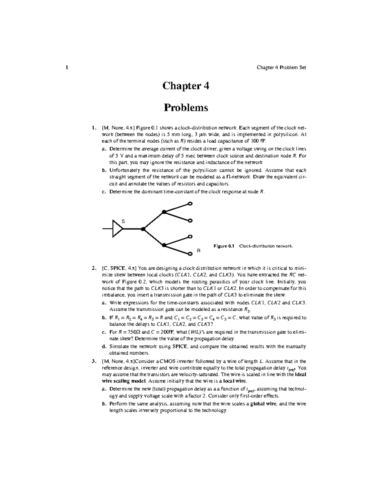 Chapter 4 ex - 4ex - Chapter 4 Problems [M, None, 4] Figure 0 shows a ...