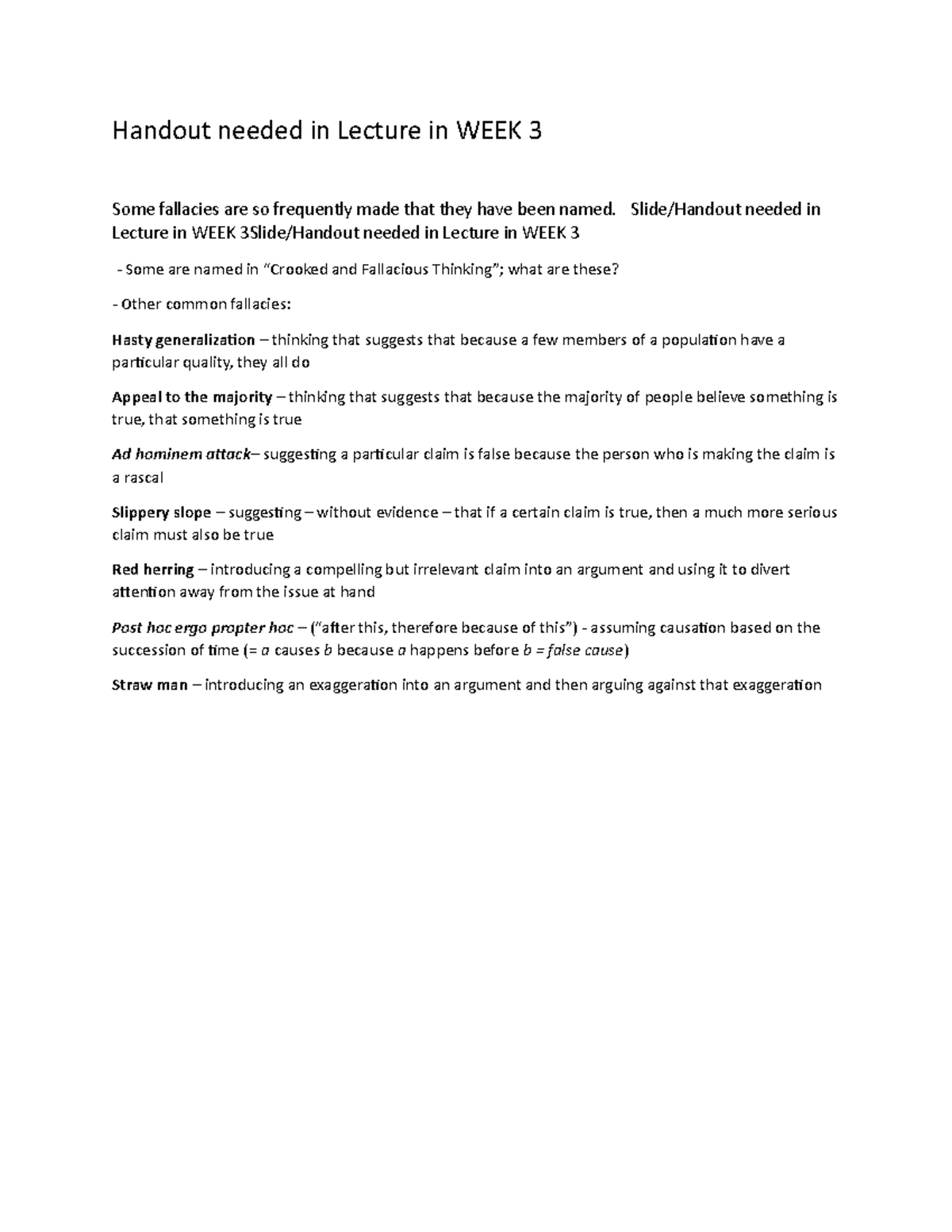 Lecture 3 handout - Ttl - Handout needed in Lecture in WEEK 3 Some fallacies are so frequently ...