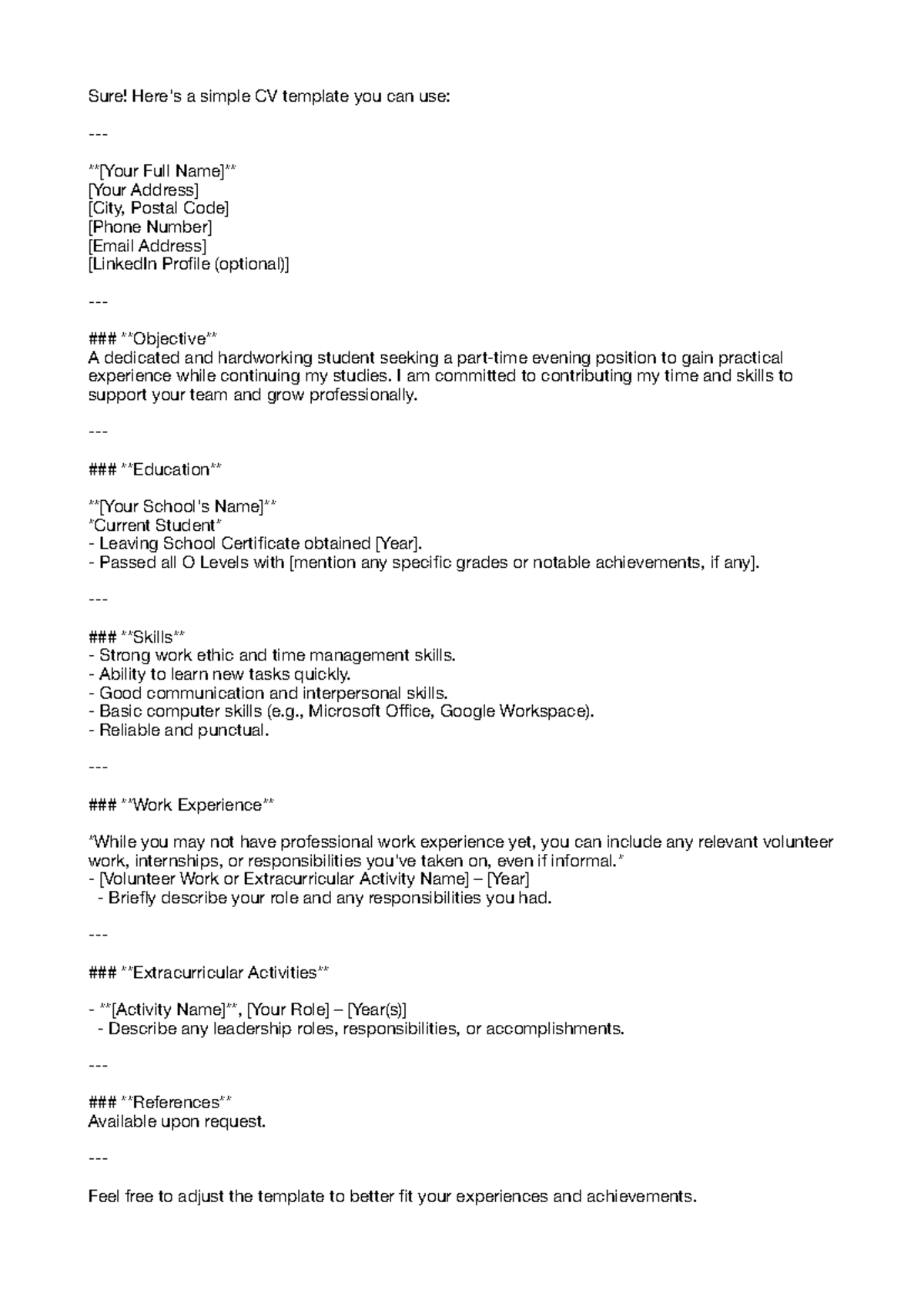 Sure Here's a simple CV template you can use - I am committed to ...