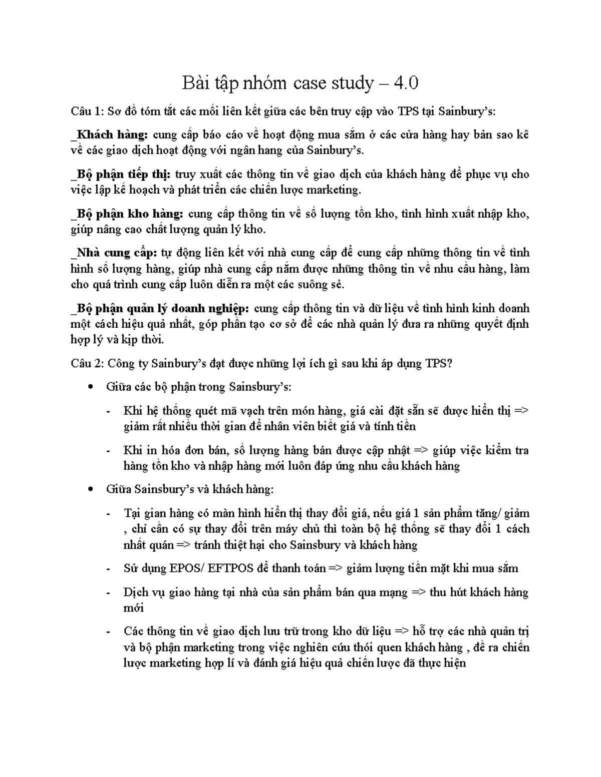 BÀI TẬP NHÓM CASE Study - 4 - Bài tập nhóm case study – 4. Câu 1: Sơ đồ tóm tắt các mối liên kết ...