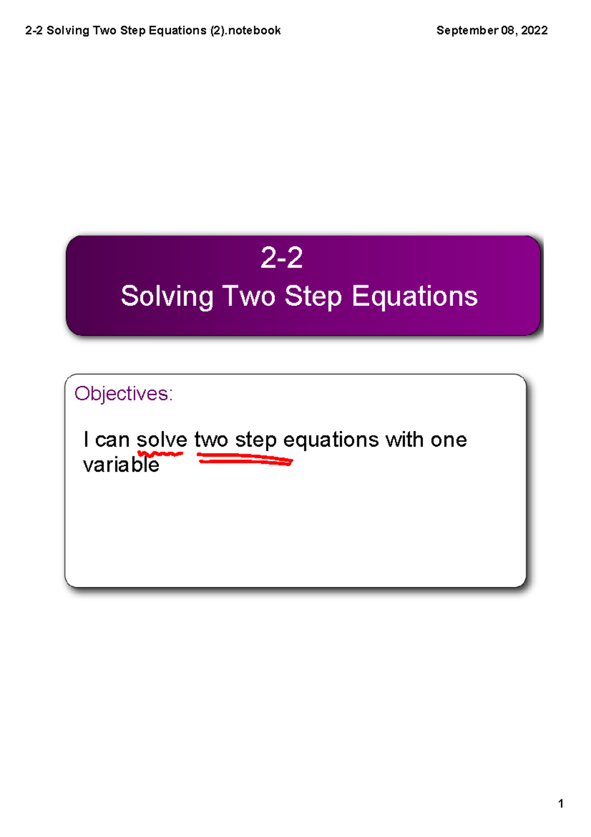 2.2 Notes Completed - first unit - Solving Two Step Equations ...