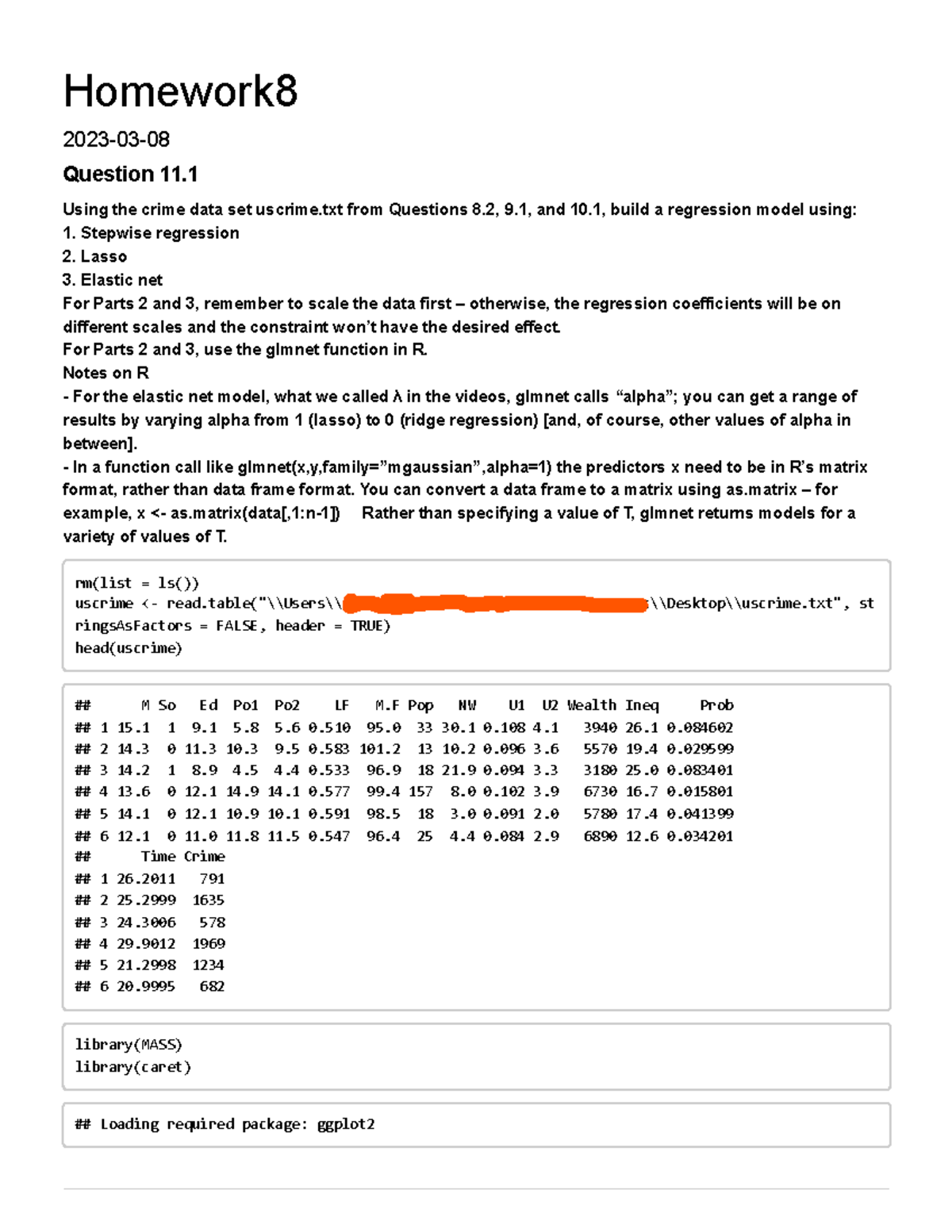 HW8 - Homework 8 - Homework 2023-03- Question 11. Using the crime data set uscrime from ...