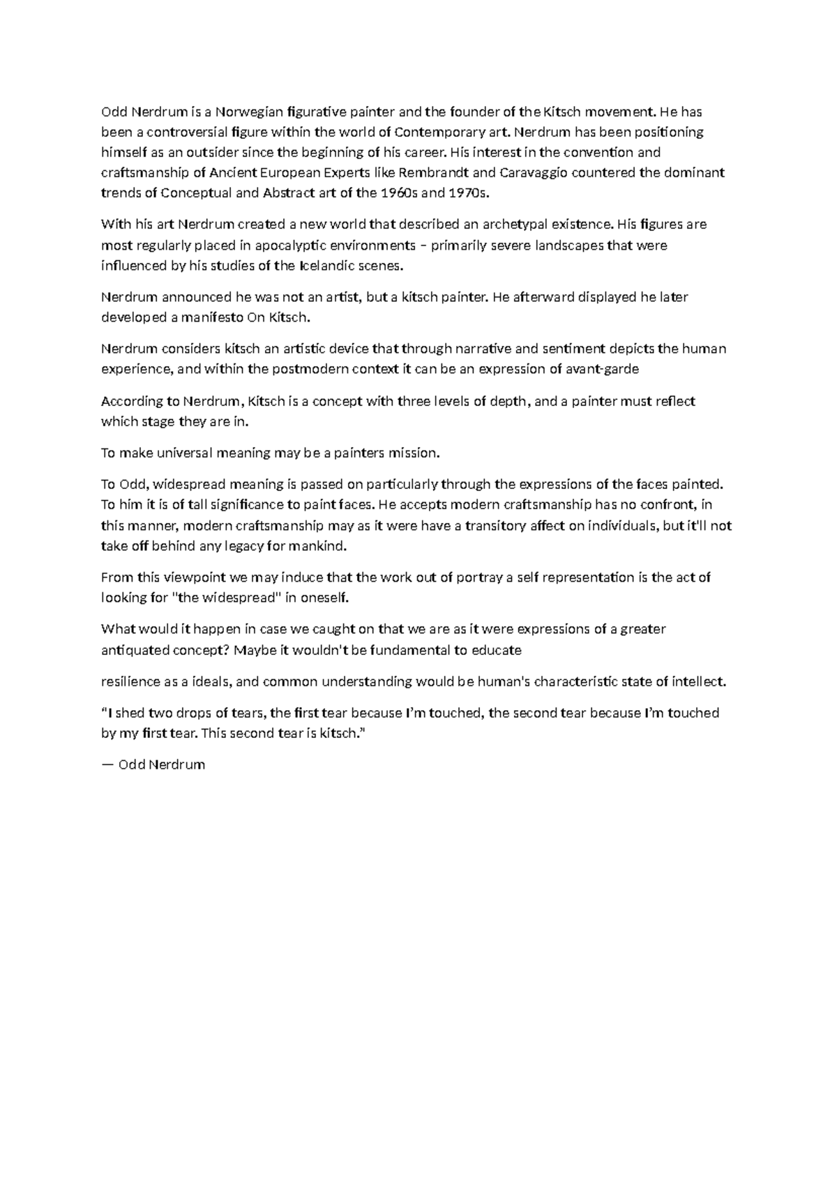 Odd Nerdrum founder of the Kitsch movement - Odd Nerdrum is a Norwegian ...