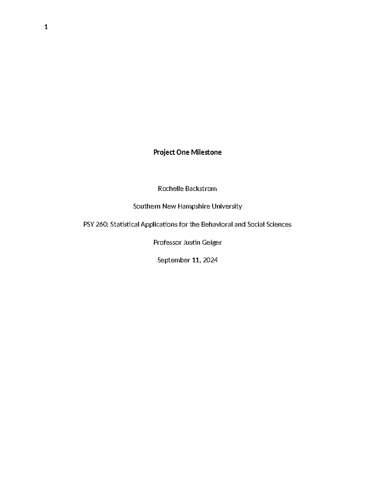 PSY260 Project One Milestone - 1 Project One Milestone Rochelle ...