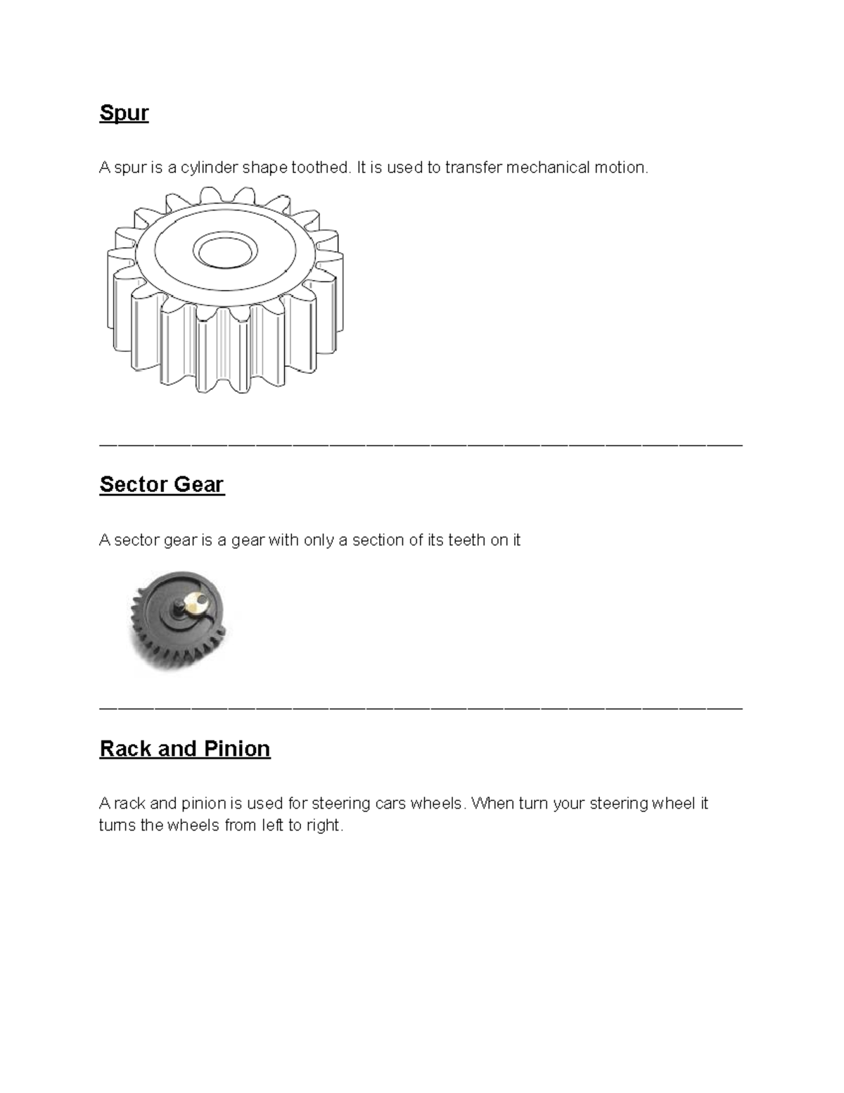 Spur - rdthedtrhd - Spur A spur is a cylinder shape toothed. It is used ...