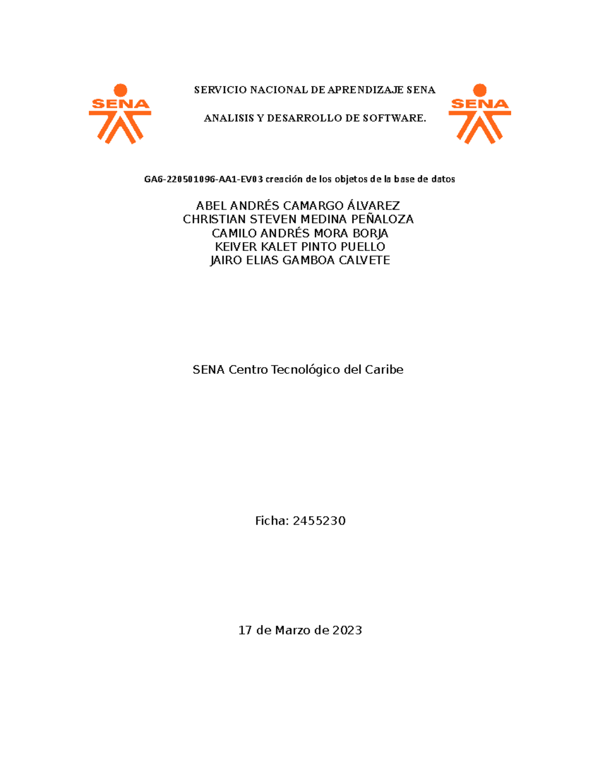 GA6-220501096-AA1-EV03 creación de los objetos de la base de datos ... GA6-220501096-AA1-EV03 creación de los objetos de la base de datos ...