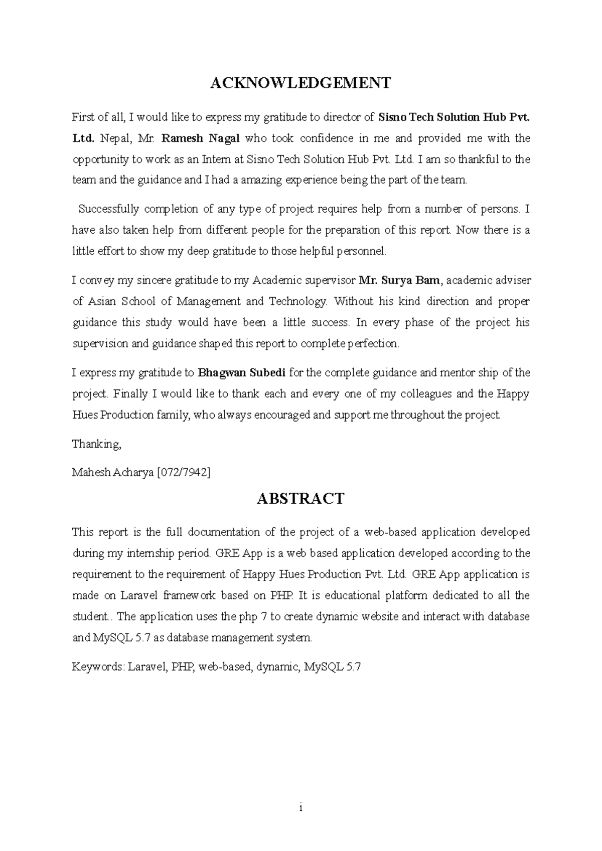 Intern-Report - This is java report - ACKNOWLEDGEMENT First of all, I would like to express my ...