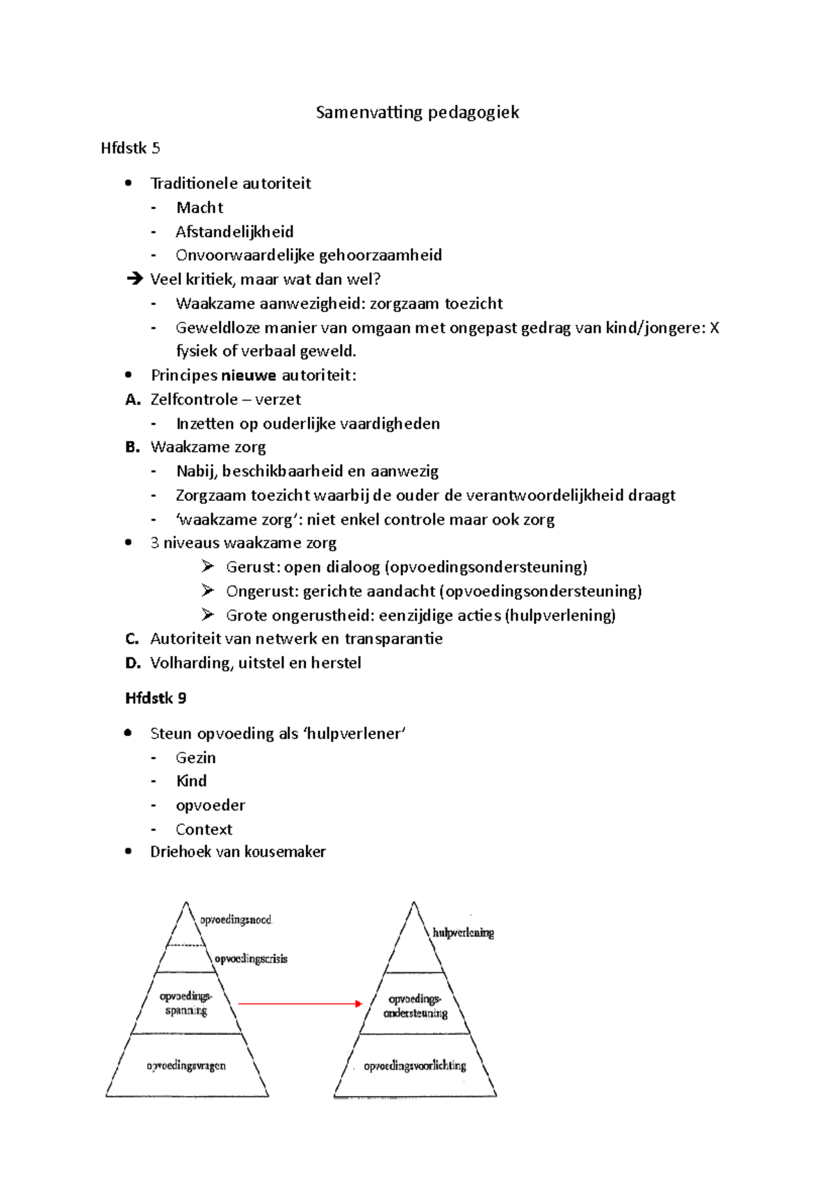 Samenvatting pedagogiek x - Samenvatting pedagogiek Hfdstk 5 Traditionele autoriteit - Macht ...