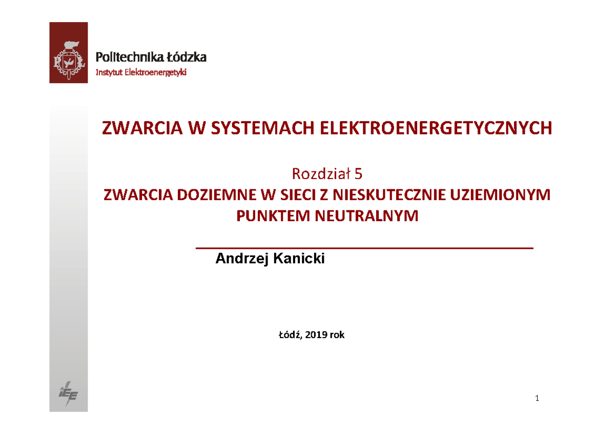 Kanicki Zwarcia Rozdział 5b - ZWARCIA W SYSTEMACH ELEKTROENERGETYCZNYCH RozdziaC 5 ZWARCIA ...