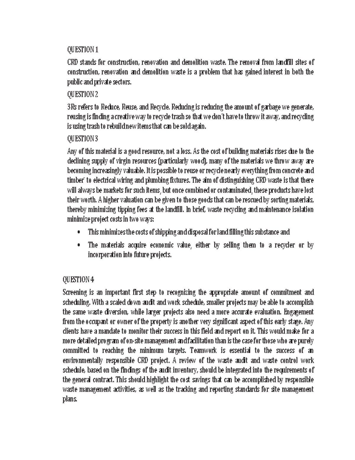 CRD assignment - QUESTION 1 CRD stands for construction, renovation and ...