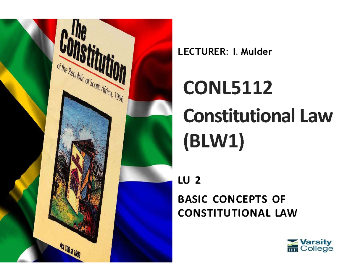 LU 1 - Basic Concepts of Constitutionalism - CONL Constitutional Law ...