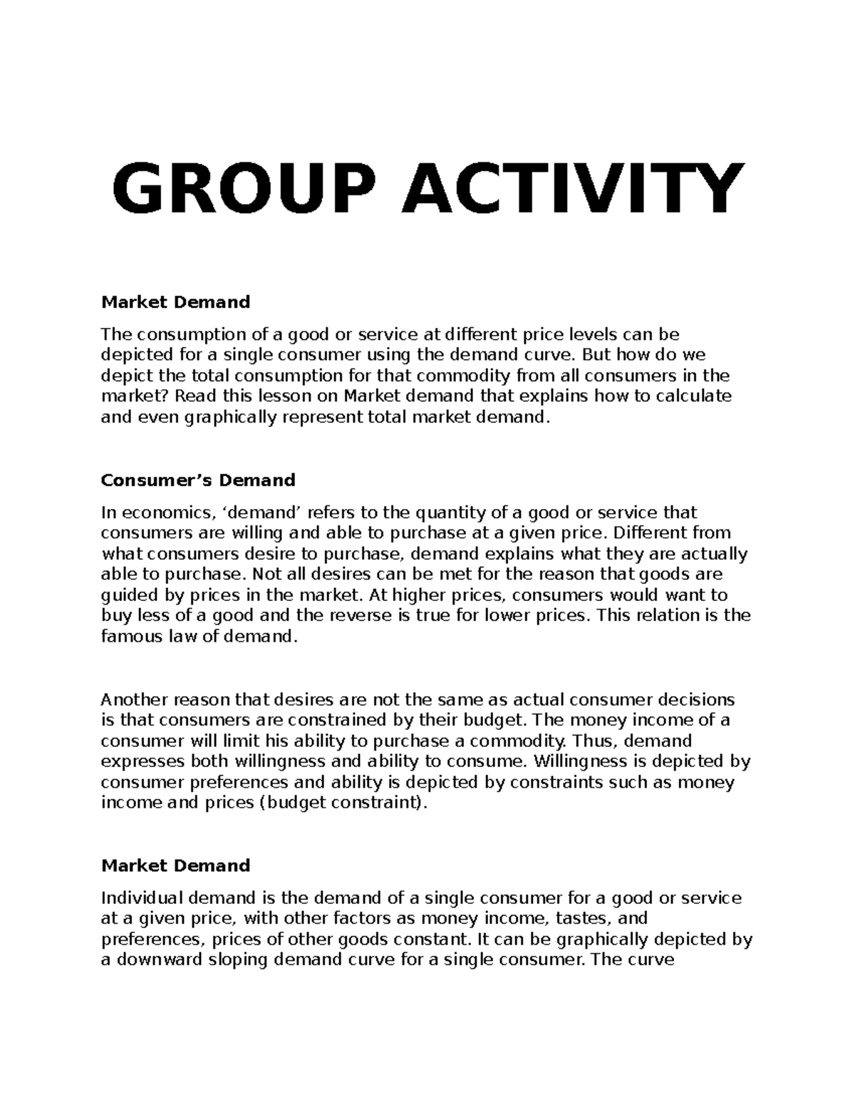Market Demand - GROUP ACTIVITY Market Demand The consumption of a good ...