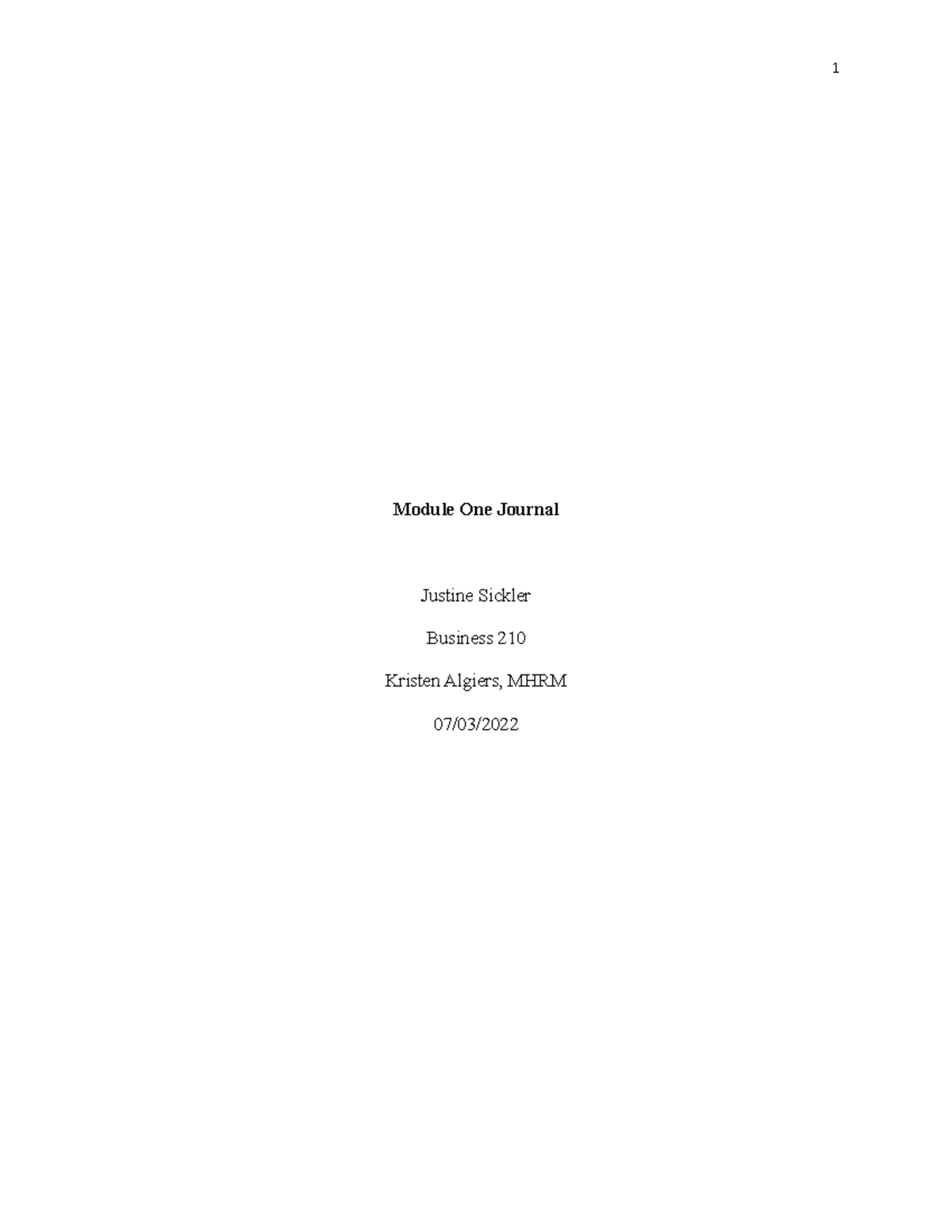 Module 1 Journal - Module One Journal Justine Sickler Business 210 ...