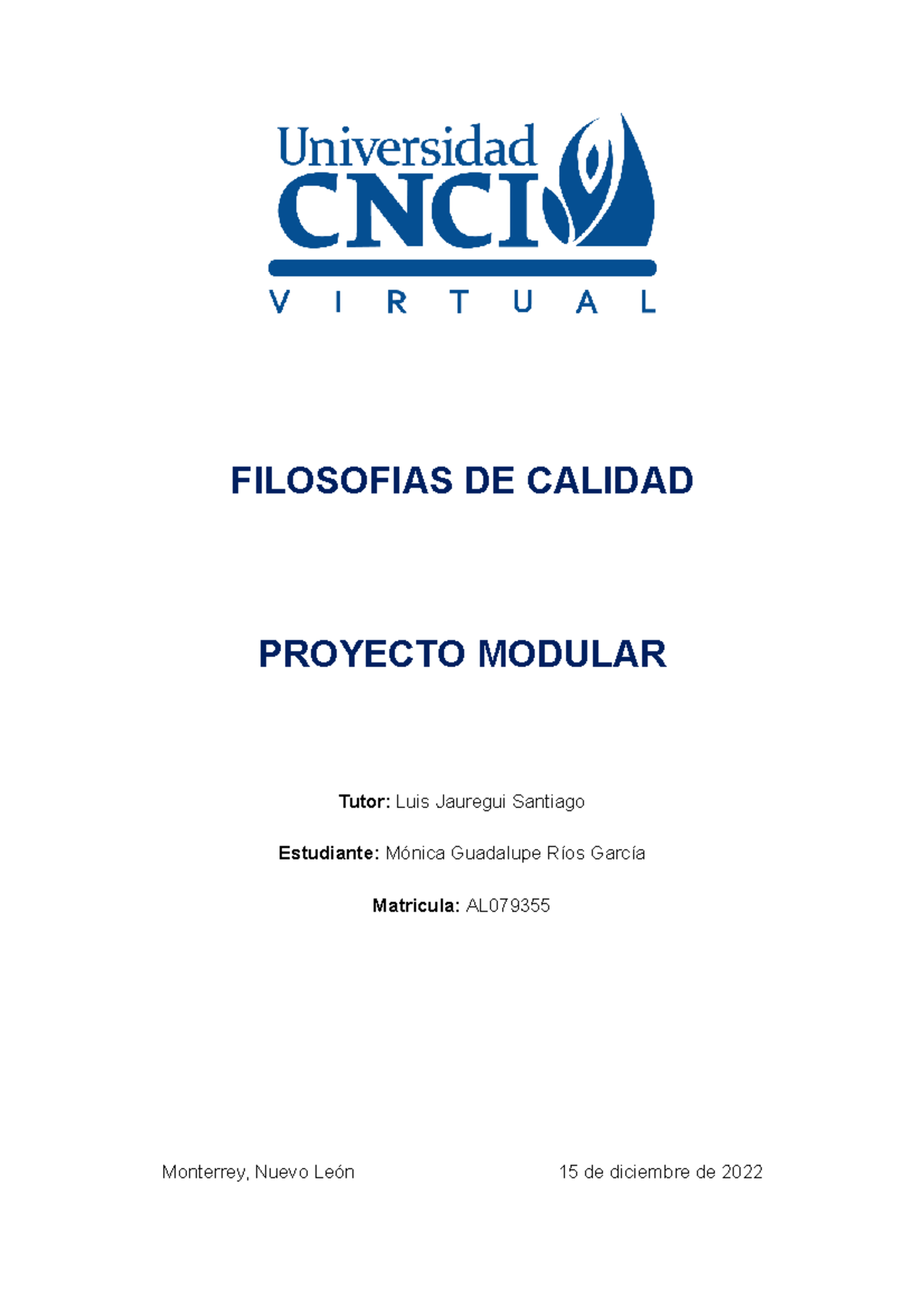 Filosofias DE Calidad Proyecto Modular - FILOSOFIAS DE CALIDAD PROYECTO MODULAR Tutor: Luis ...