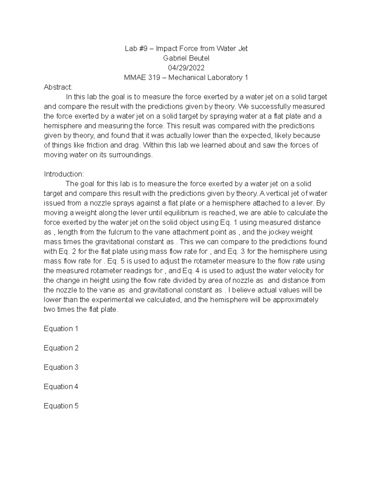 MMAE 319 lab report lab9 - Lab #9 – Impact Force from Water Jet Gabriel Beutel 04/29/ MMAE 319 ...