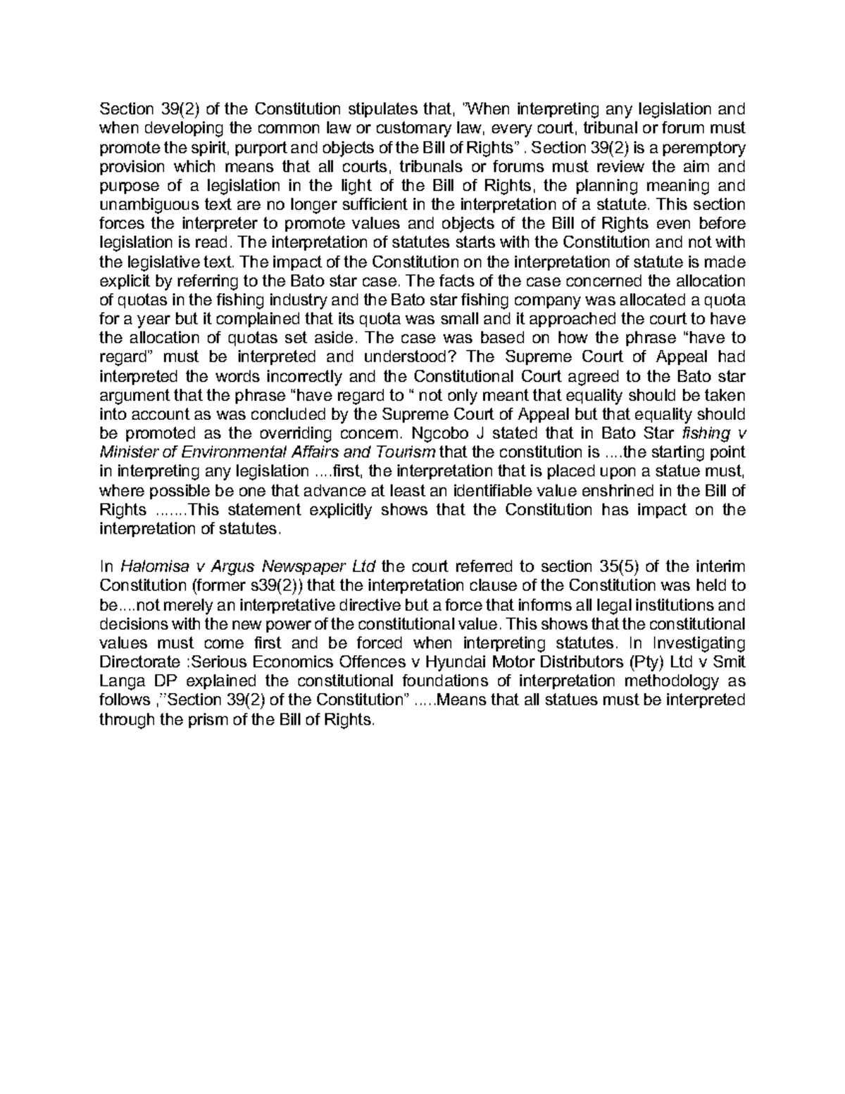 Section 39 Question. - Section 39(2) of the Constitution stipulates ...