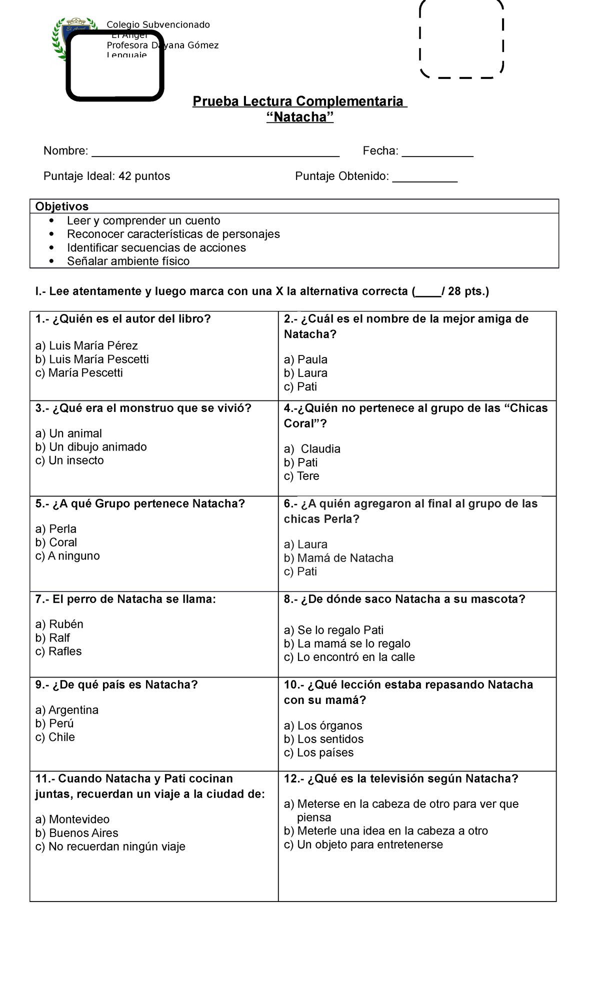 Prueba Lectura- Natacha - Prueba Lectura Complementaria “Natacha” Objetivos Leer y comprender un ...
