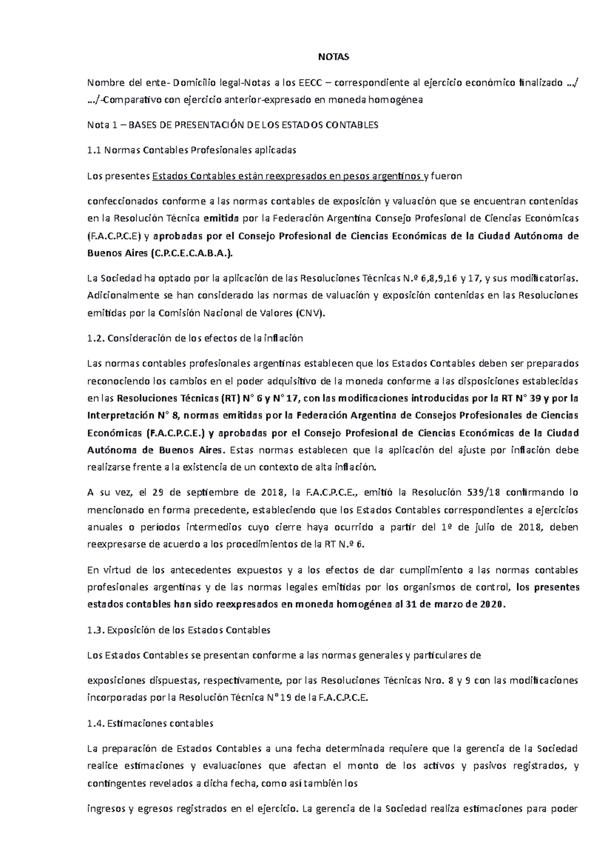 ESTE ES EL Archivo - NOTAS Complementarias y anexos - NOTAS Nombre del ente- Domicilio legal ...