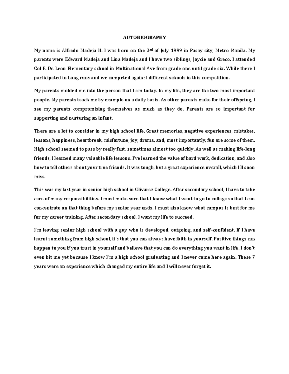 Autobiography - FINAL DEMO - AUTOBIOGRAPHY My name is Alfredo Madeja II ...