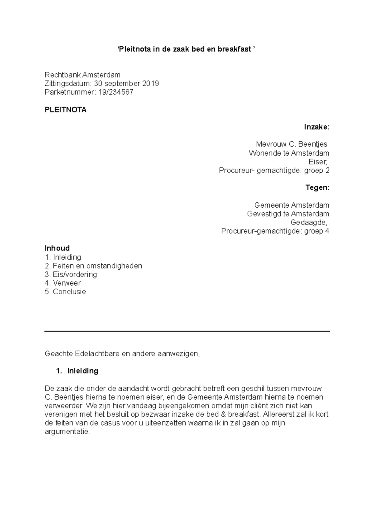 Begin pleitnota - ‘Pleitnota in de zaak bed en breakfast ’ Rechtbank ...