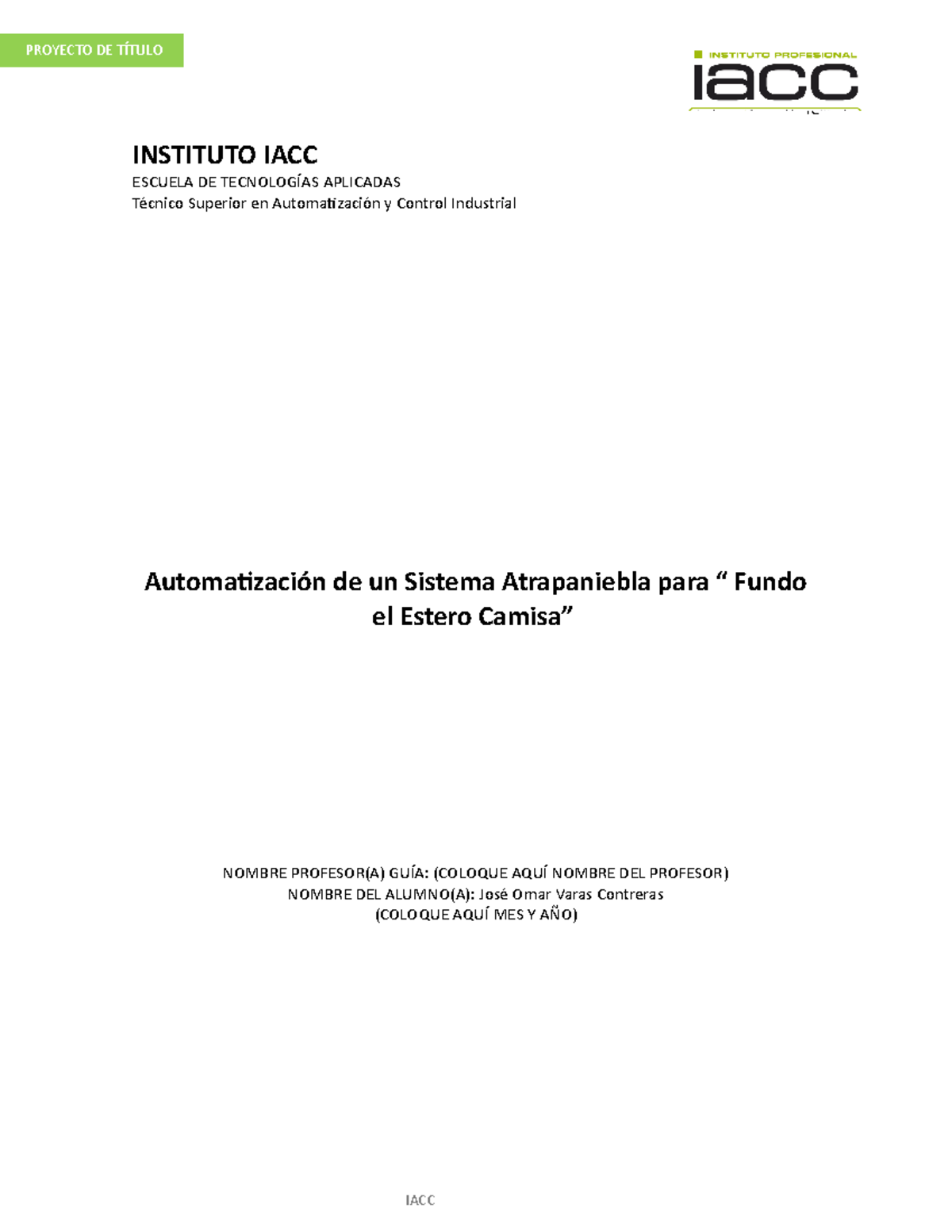 Jose varas tarea 3 - trabajo de titulo - Te INSTITUTO IACC ####### ESCUELA DE TECNOLOGÍAS ...