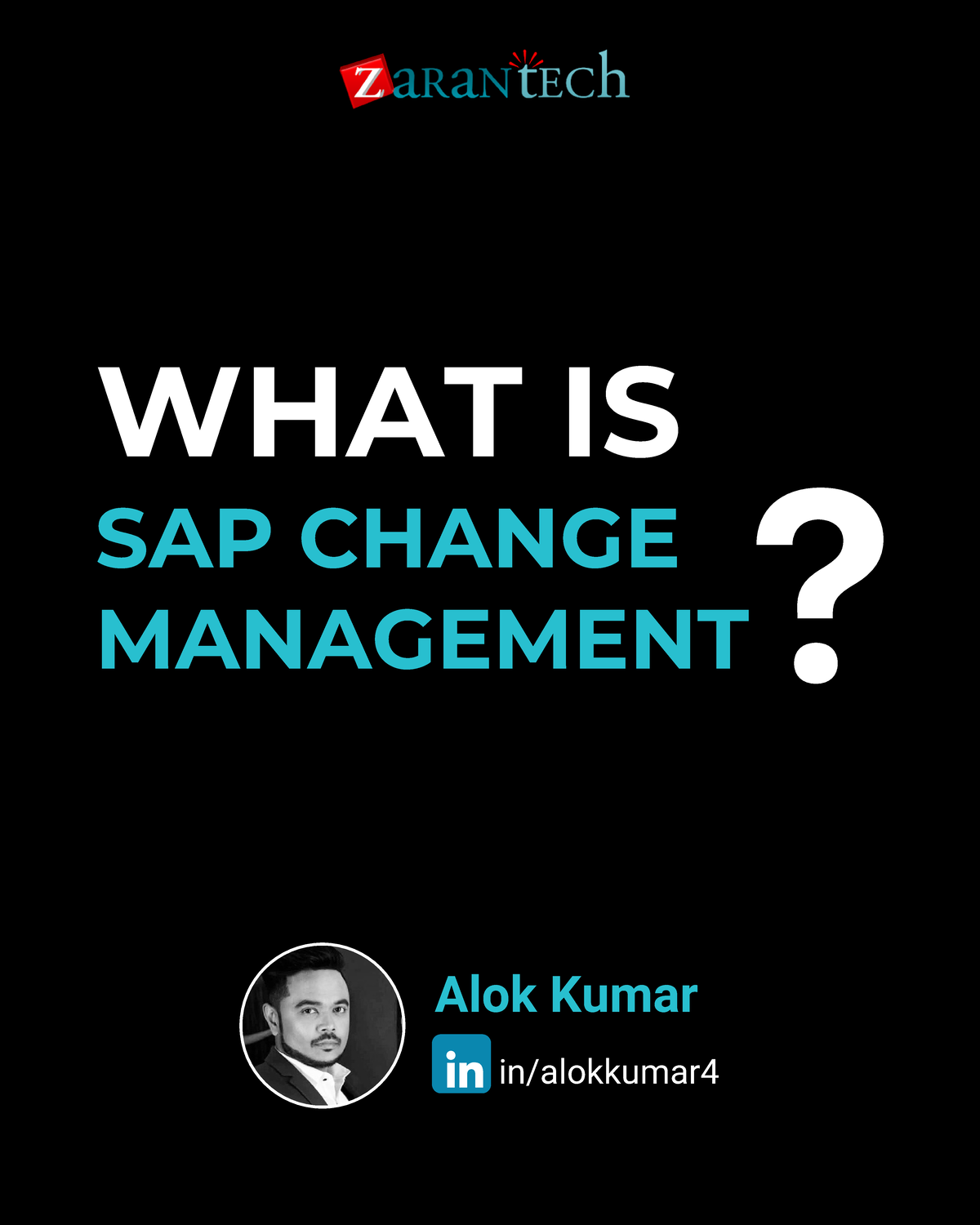 What is SAP change management - Alok Kumar WHAT IS SAP CHANGE ...