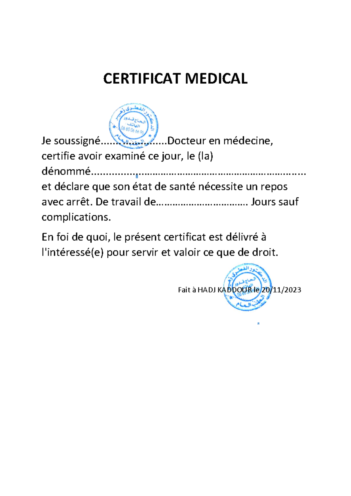 Mhmd - ?. / CERTIFICAT MEDICAL Je soussigné....... .............. en ...
