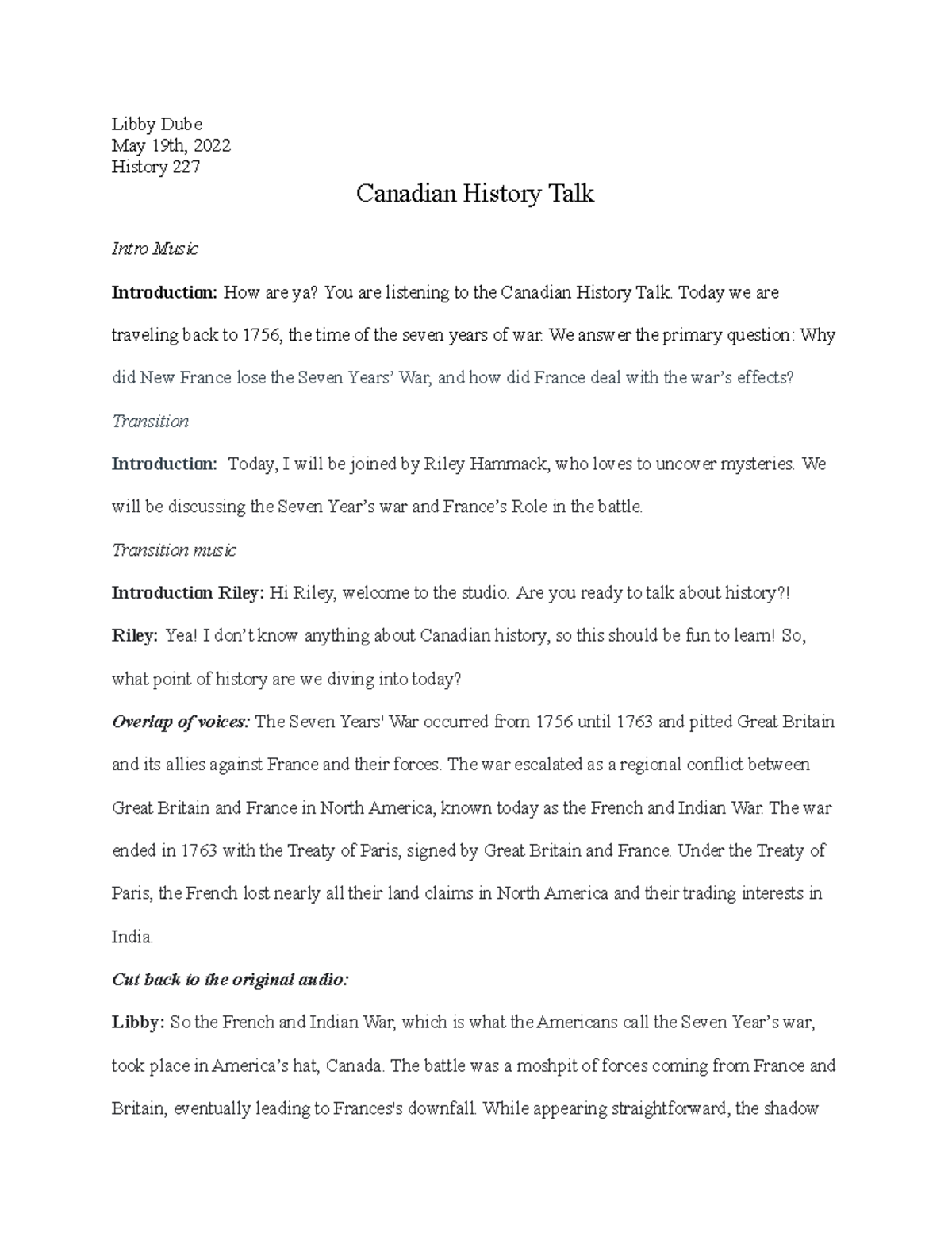 Podcast Script - Libby Dube May 19th, 2022 History 227 Canadian History ...