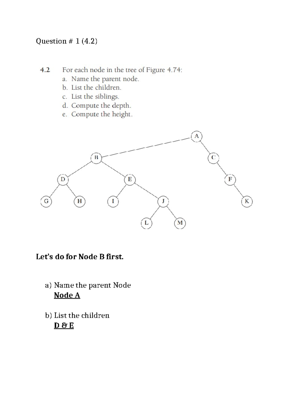 Assignment on trees - Question # 1 (4) Let’s do for Node B first. a ...