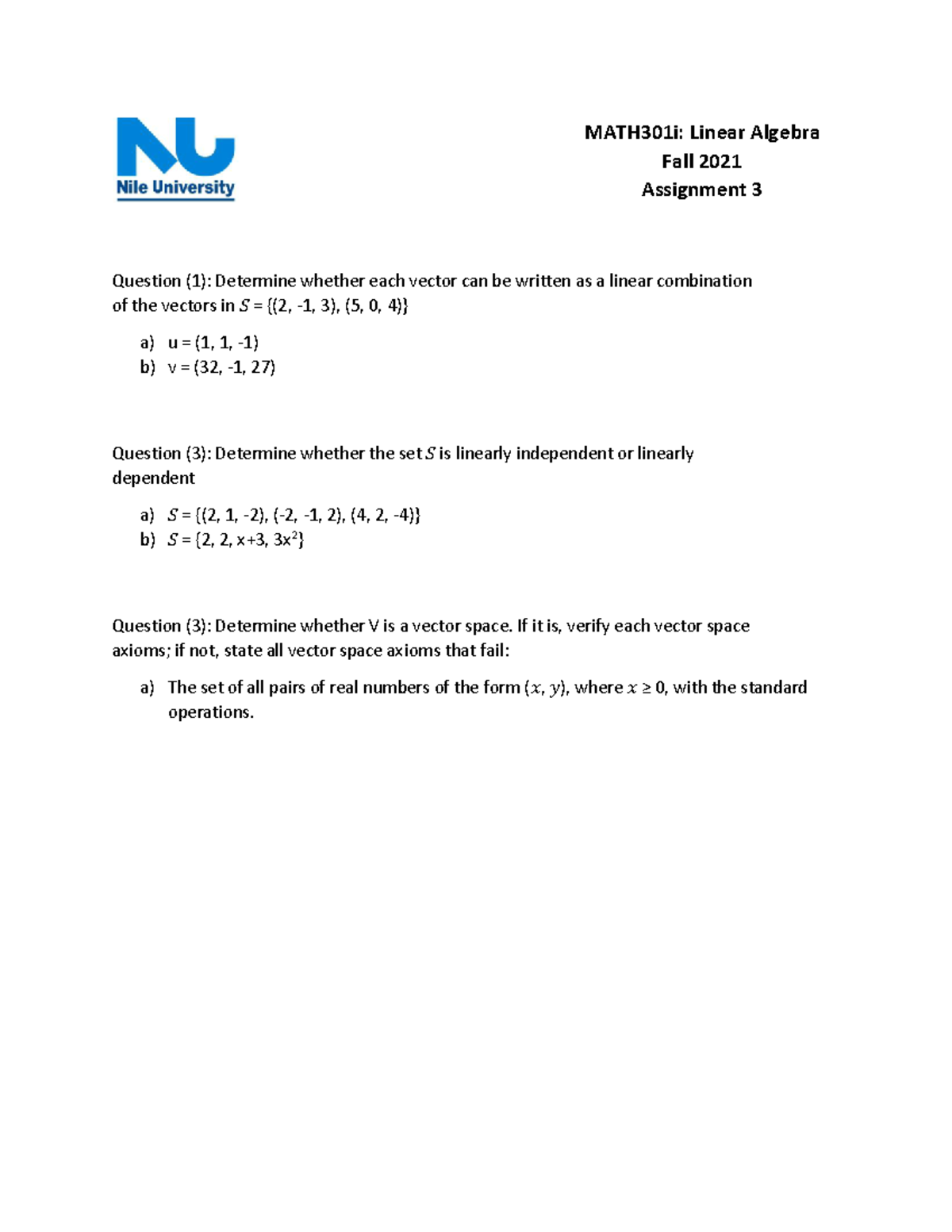 MATH 301 i - Assignment 3 - Question (1): Determine whether each vector can be written as a ...
