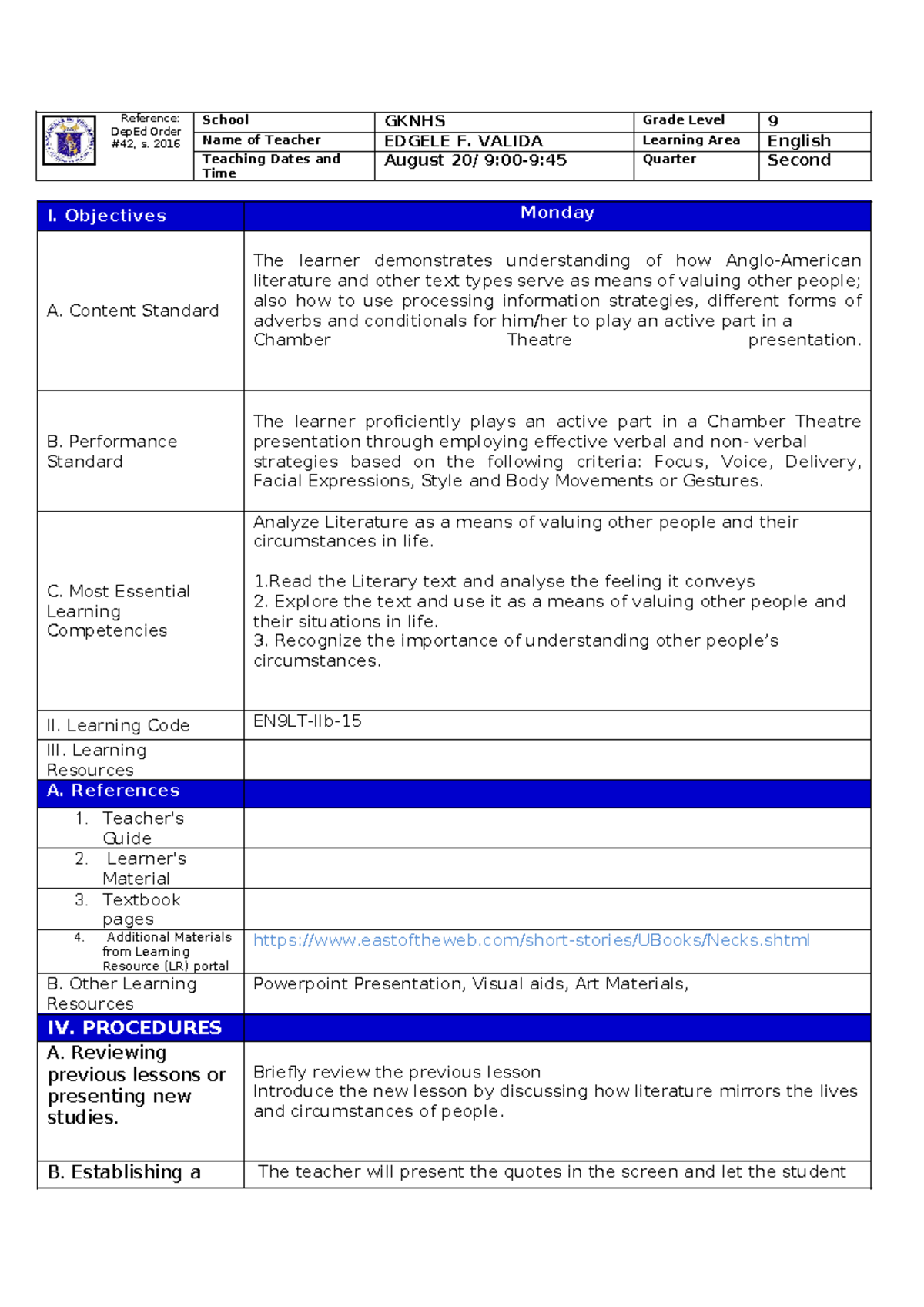 JARO Group LP (Grade 9) - Reference: DepEd Order #42, s. 2016 School GKNHS Grade Level 9 Name of ...