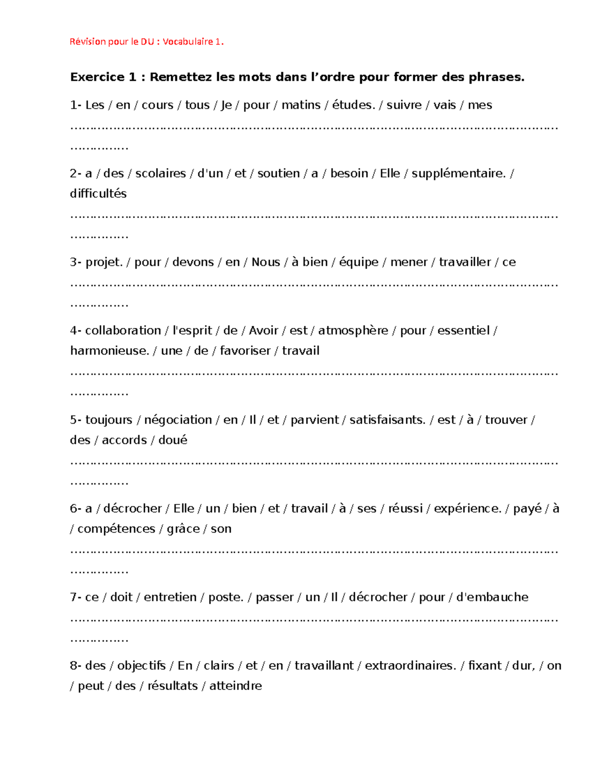 Vocabulaire - Exercice 1 : Remettez les mots dans l’ordre pour former ...
