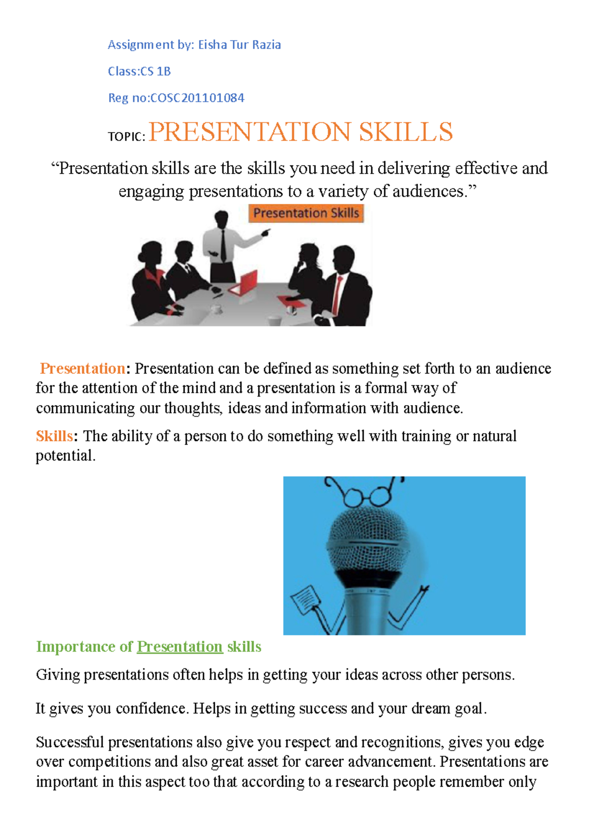 English A2 - Assignment by: Eisha Tur Razia Class:CS 1B Reg no:COSC TOPIC: PRESENTATION SKILLS ...