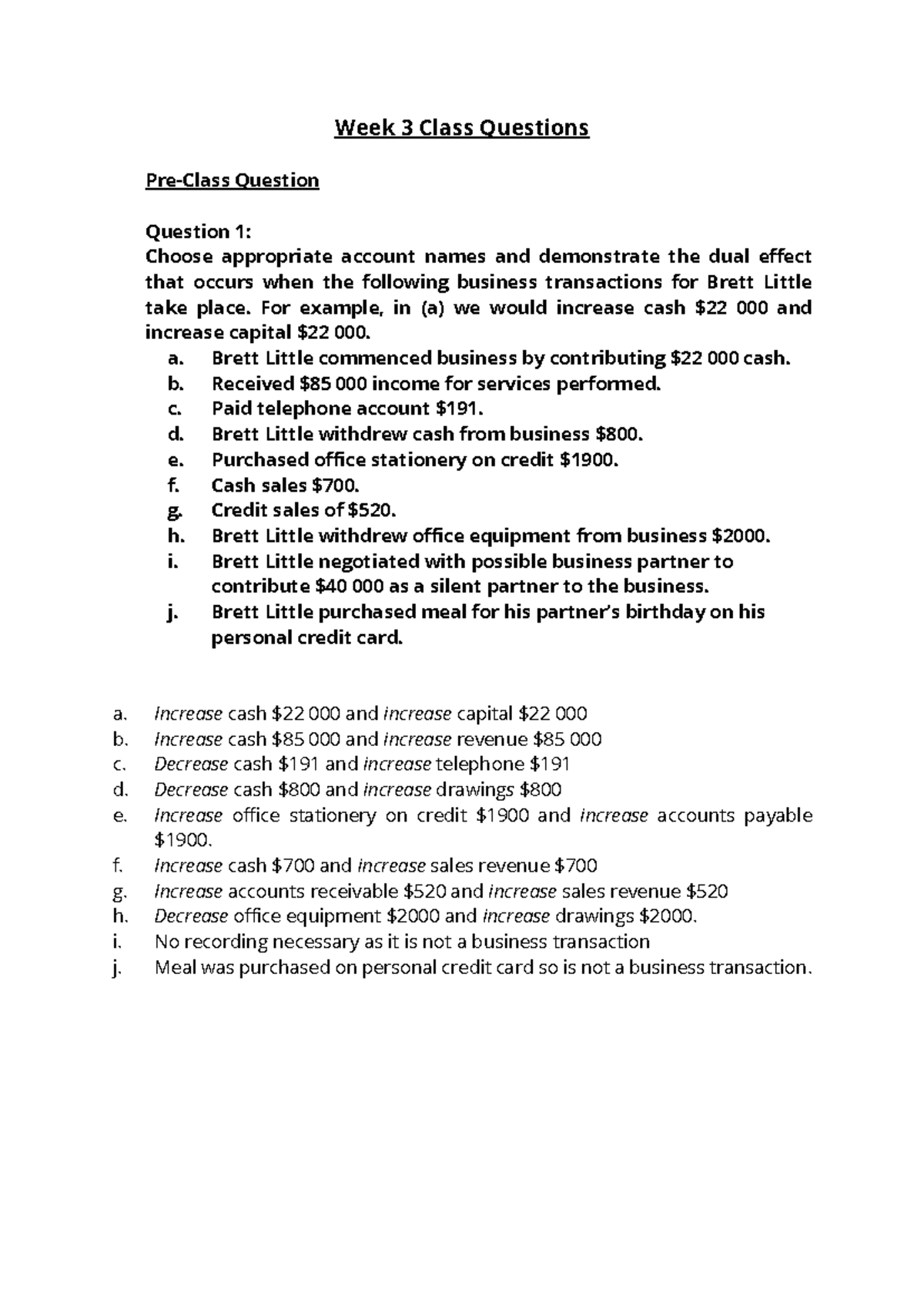 Week 3 Class Questions & Solutions-1 - Week 3 Class Questions Pre-Class Question Question 1 ...