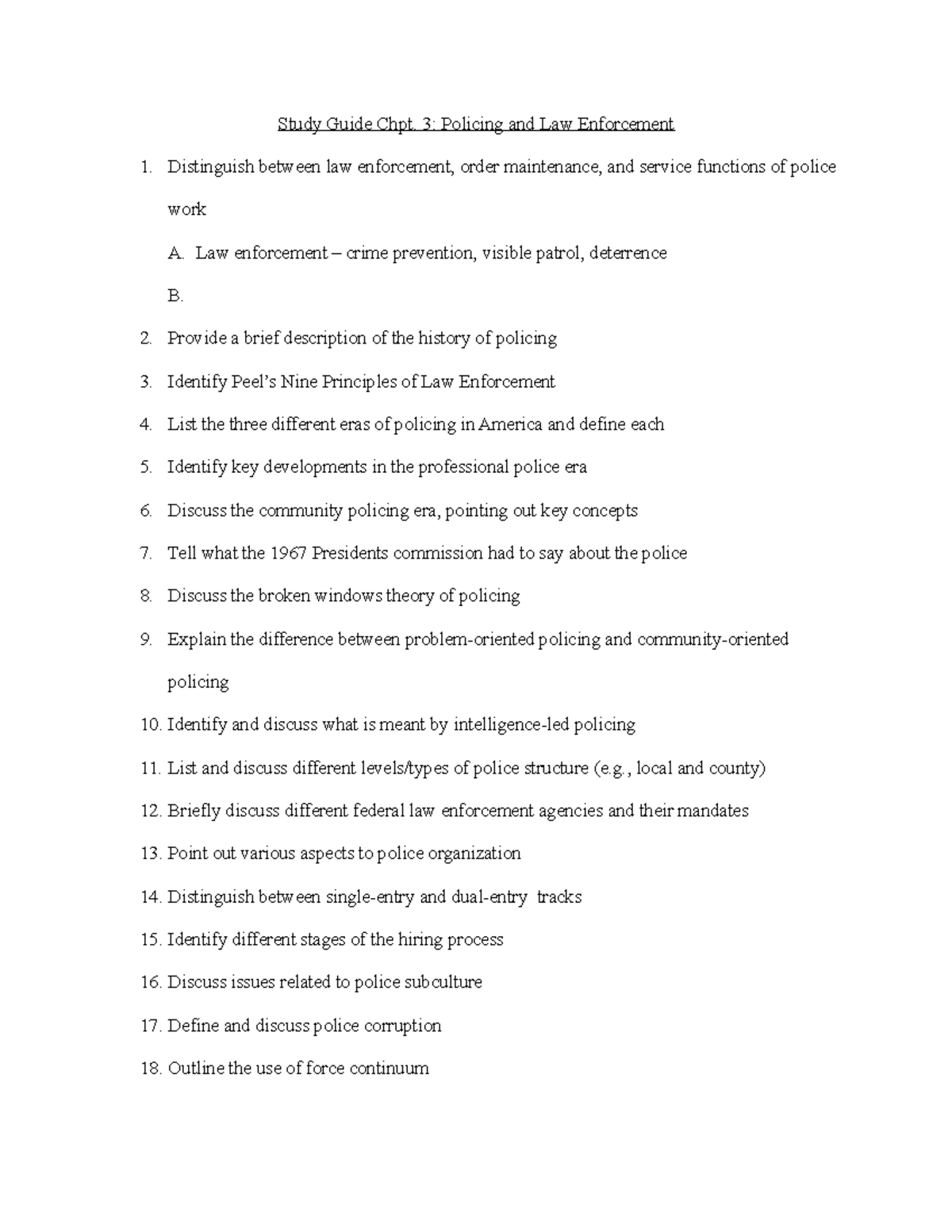 Study Guide Chpt 3 - 3: Policing and Law Enforcement 1. Distinguish ...